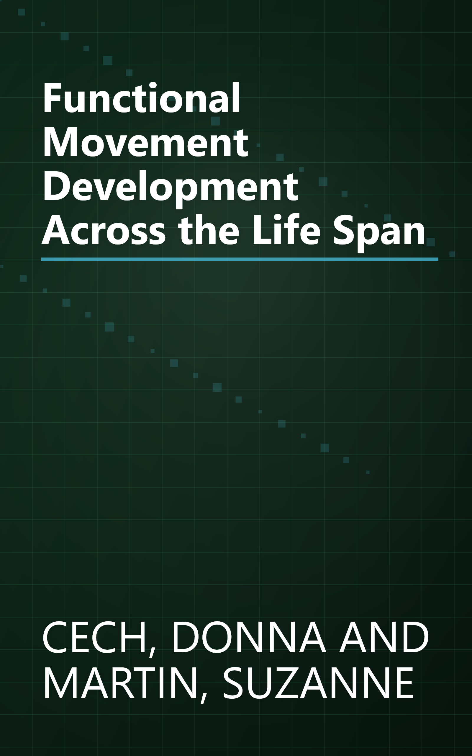 Functional Movement Development Across the Life Span book cover