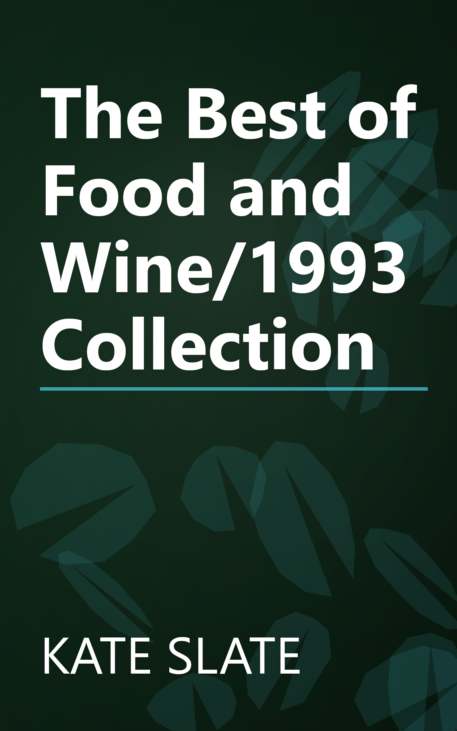 The Best of Food and Wine/1993 Collection book cover