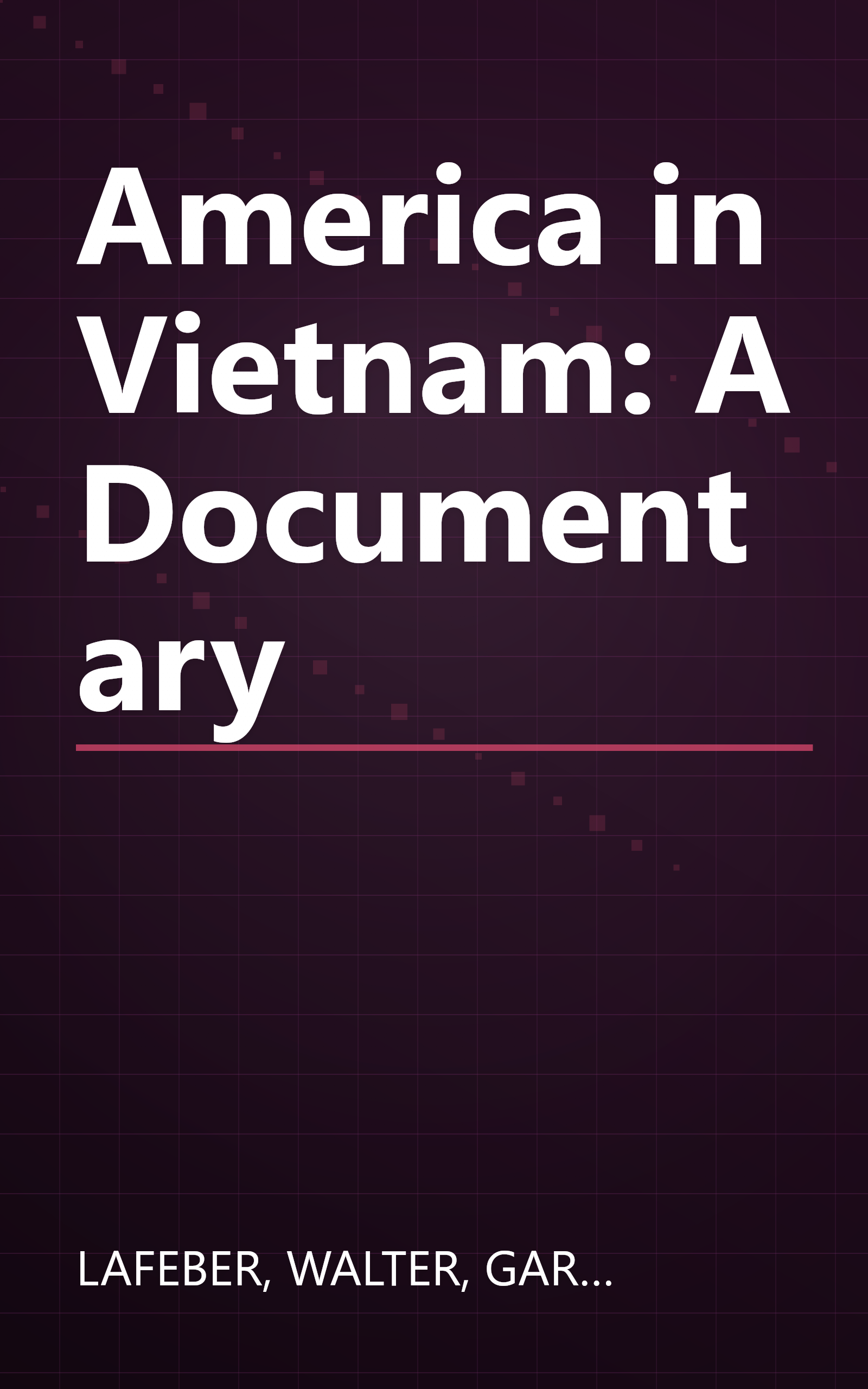 America in Vietnam: A Documentary book cover