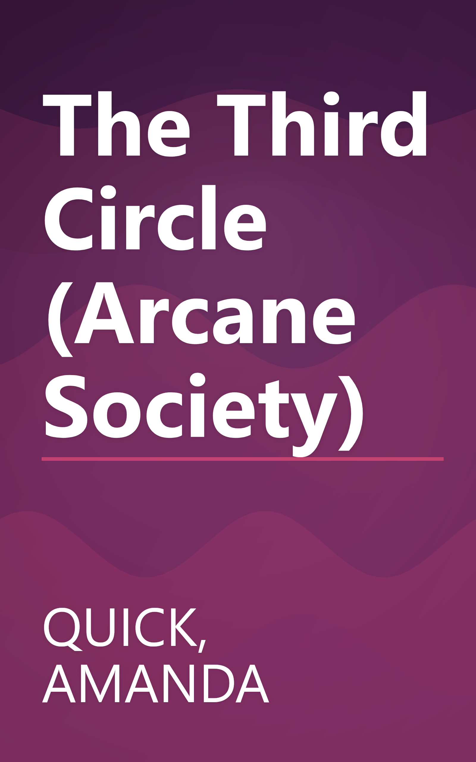 The Third Circle (Arcane Society) book cover