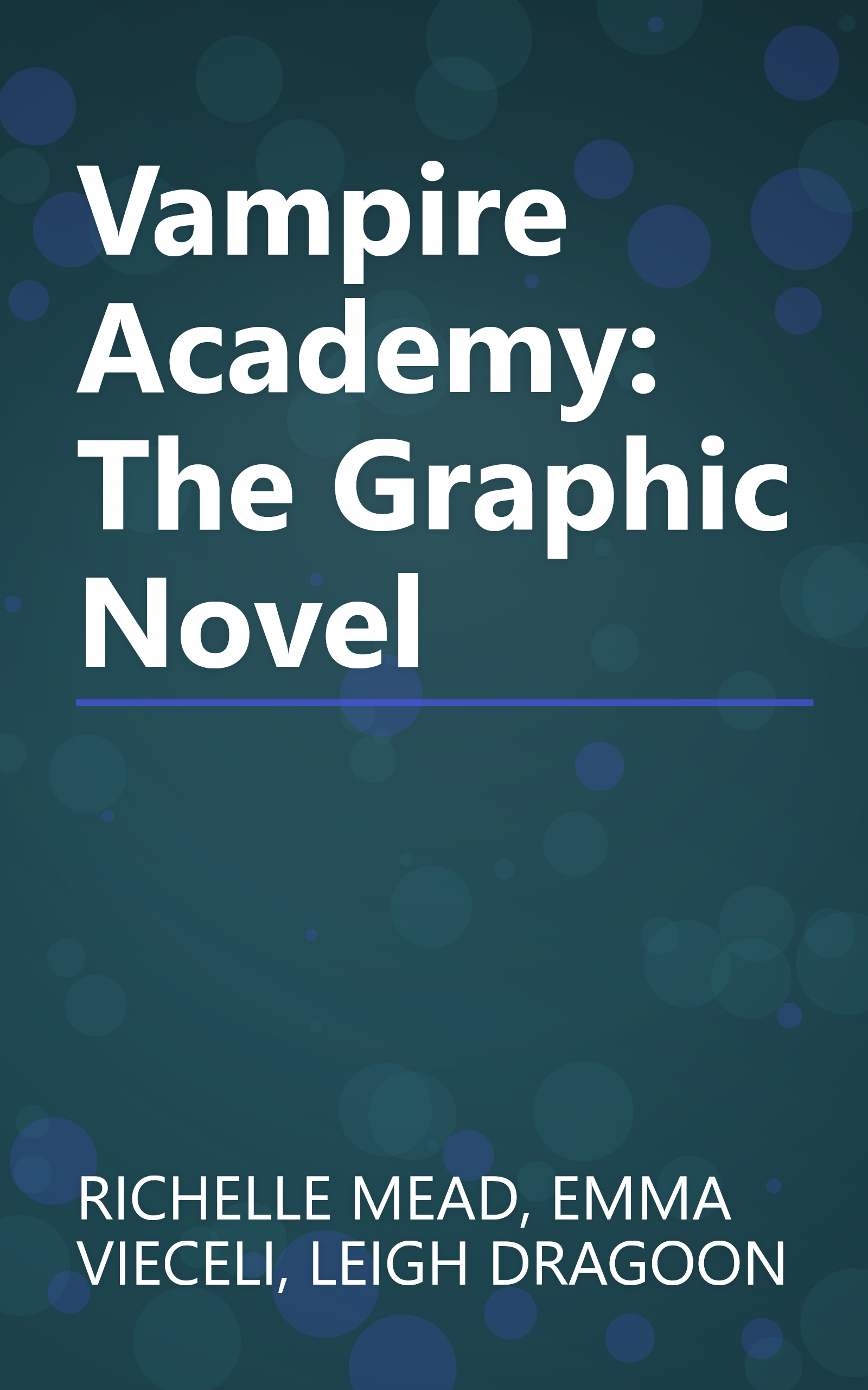 Vampire Academy: The Graphic Novel book cover