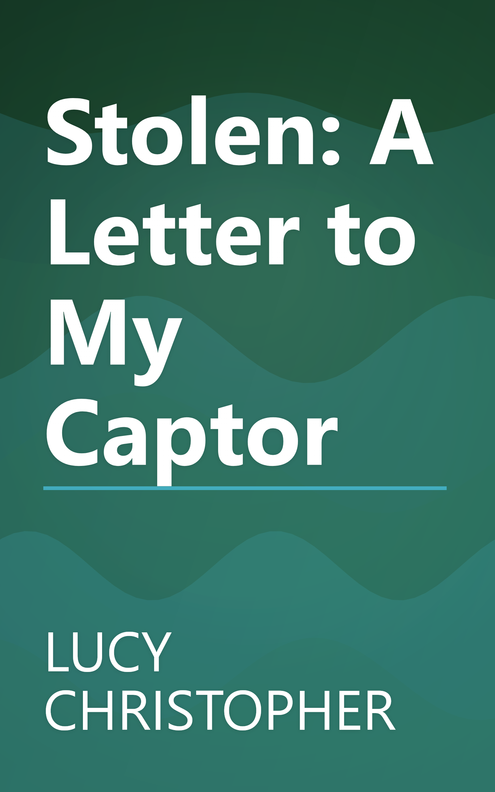 Stolen: A Letter to My Captor book cover