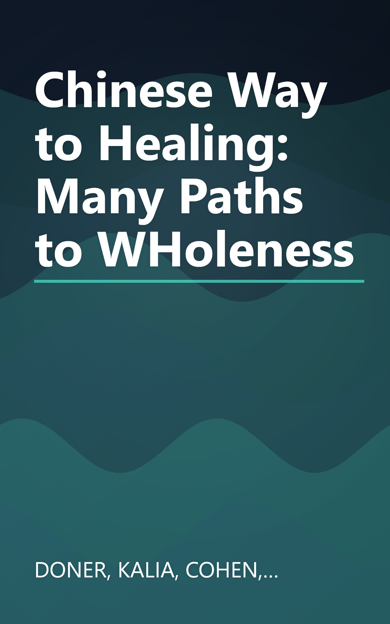 Chinese Way to Healing: Many Paths to WHoleness book cover