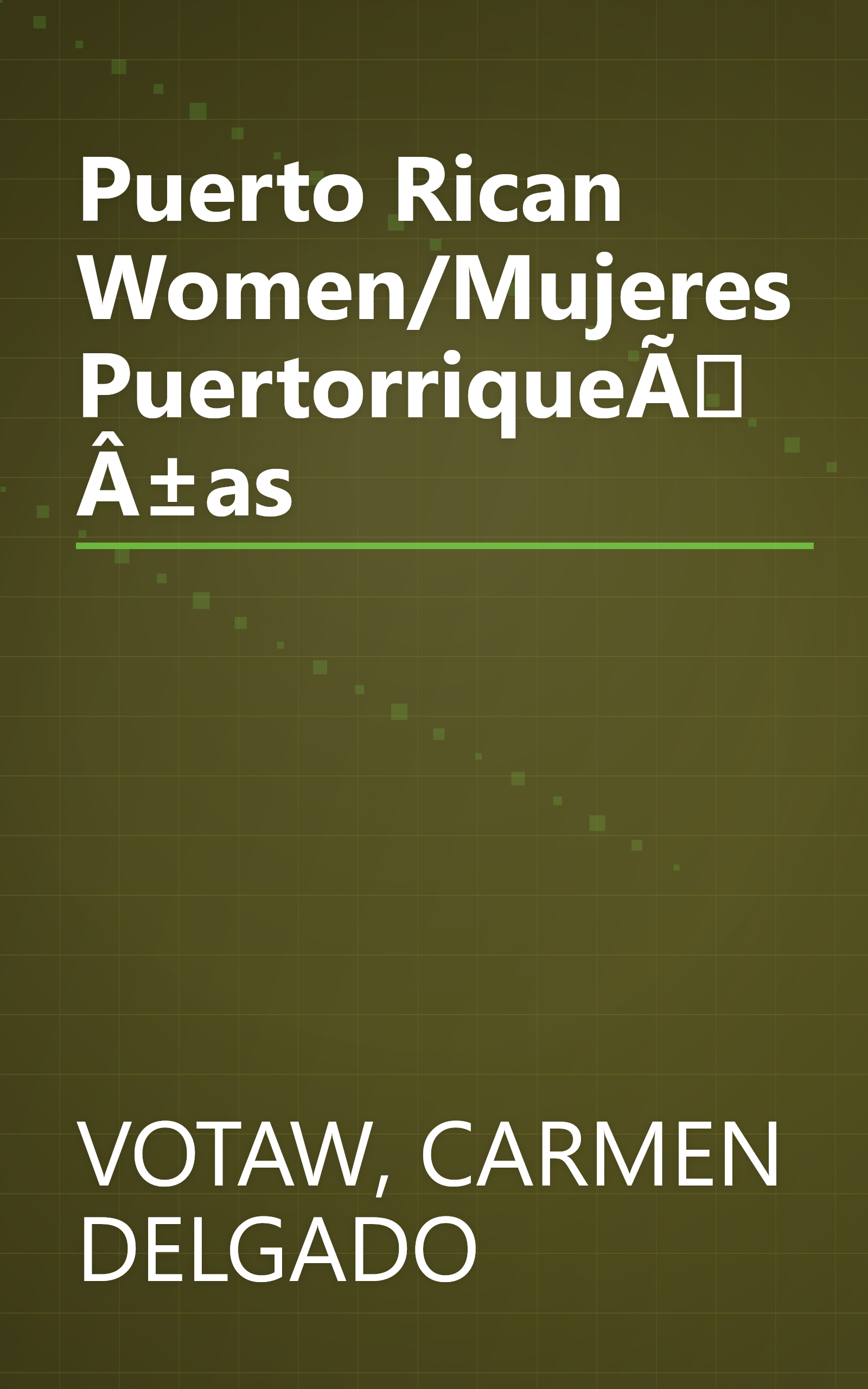 Puerto Rican Women/Mujeres PuertorriqueÃÂ±as book cover