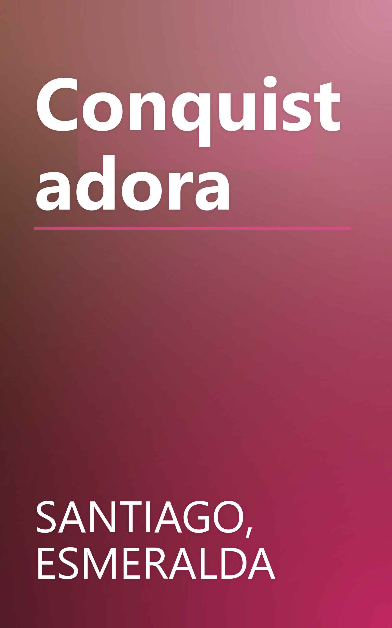 Conquistadora book cover