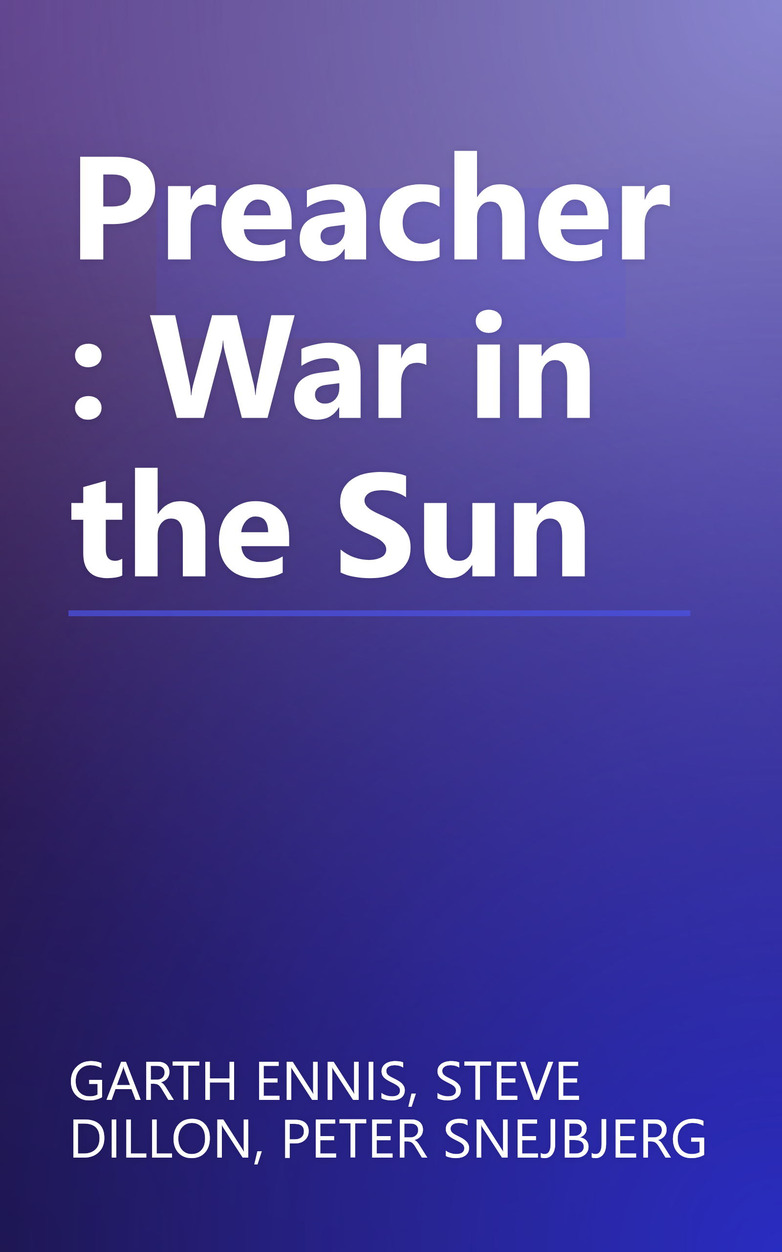 Preacher: War in the Sun book cover