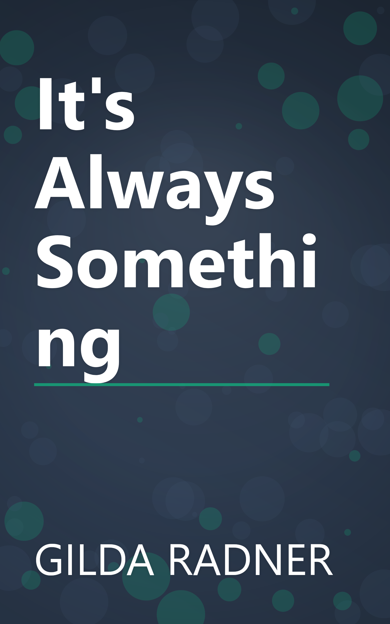 It's Always Something book cover