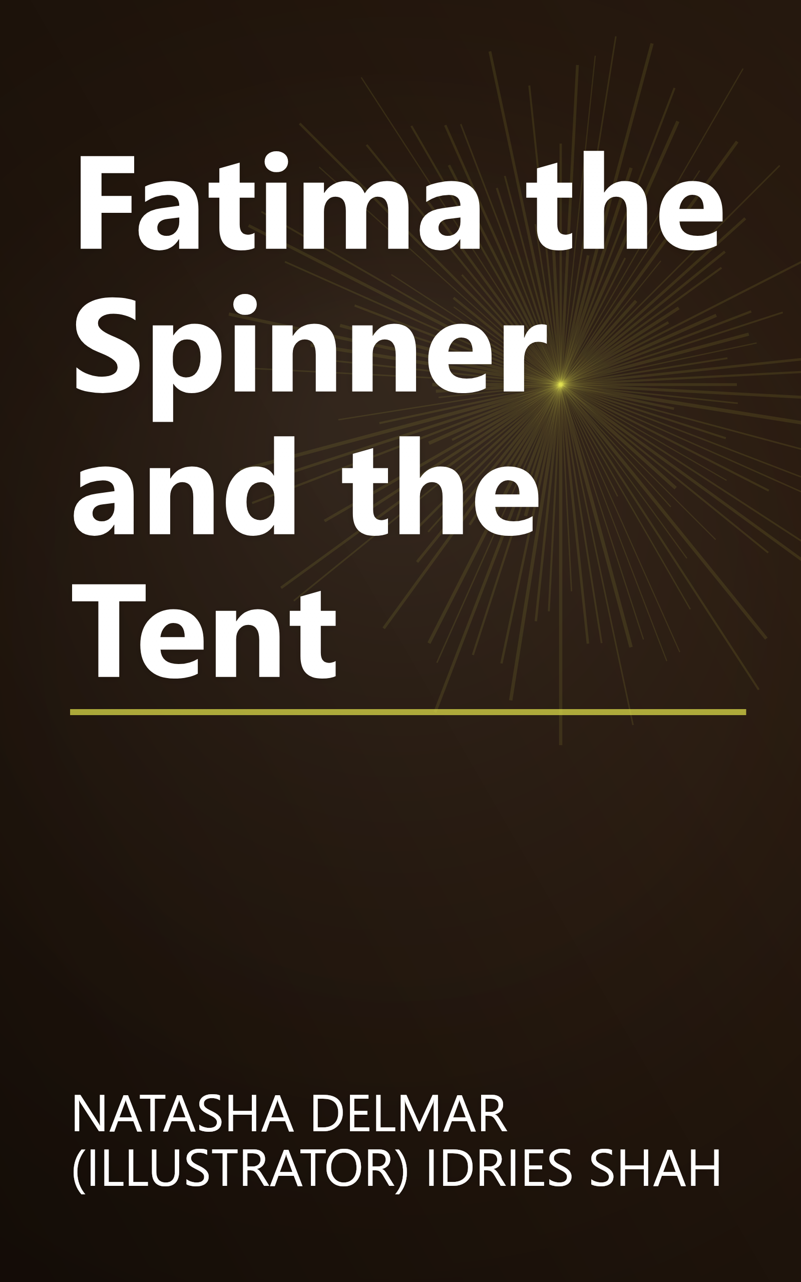 Fatima the Spinner and the Tent book cover