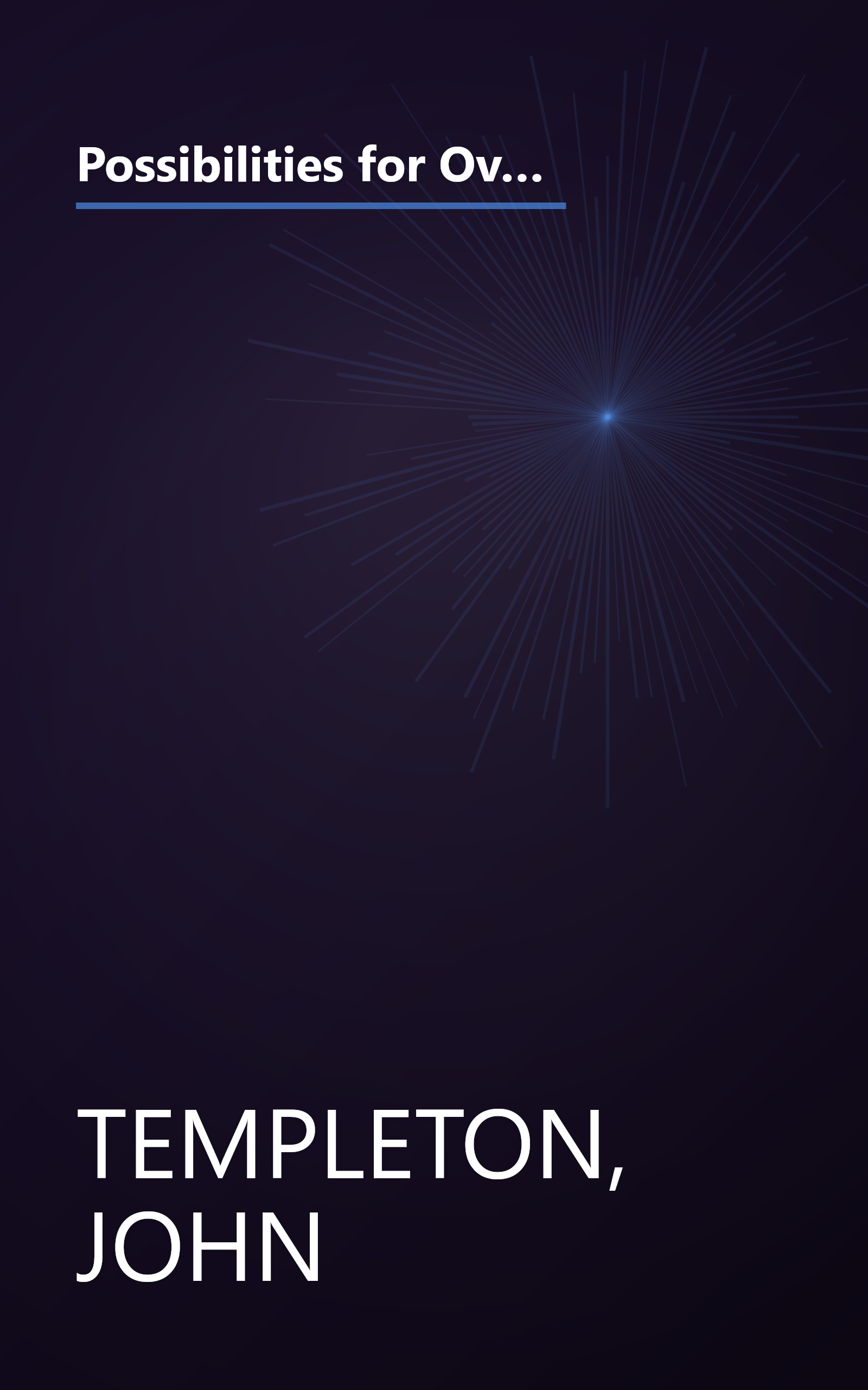 Possibilities for Over One Hundredfold More Spiritual Information: The Humble Approach in Theology and Science book cover