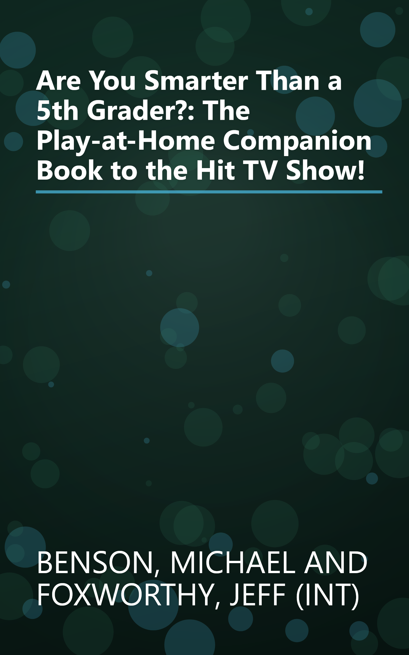 Are You Smarter Than a 5th Grader?: The Play-at-Home Companion Book to the Hit TV Show! book cover