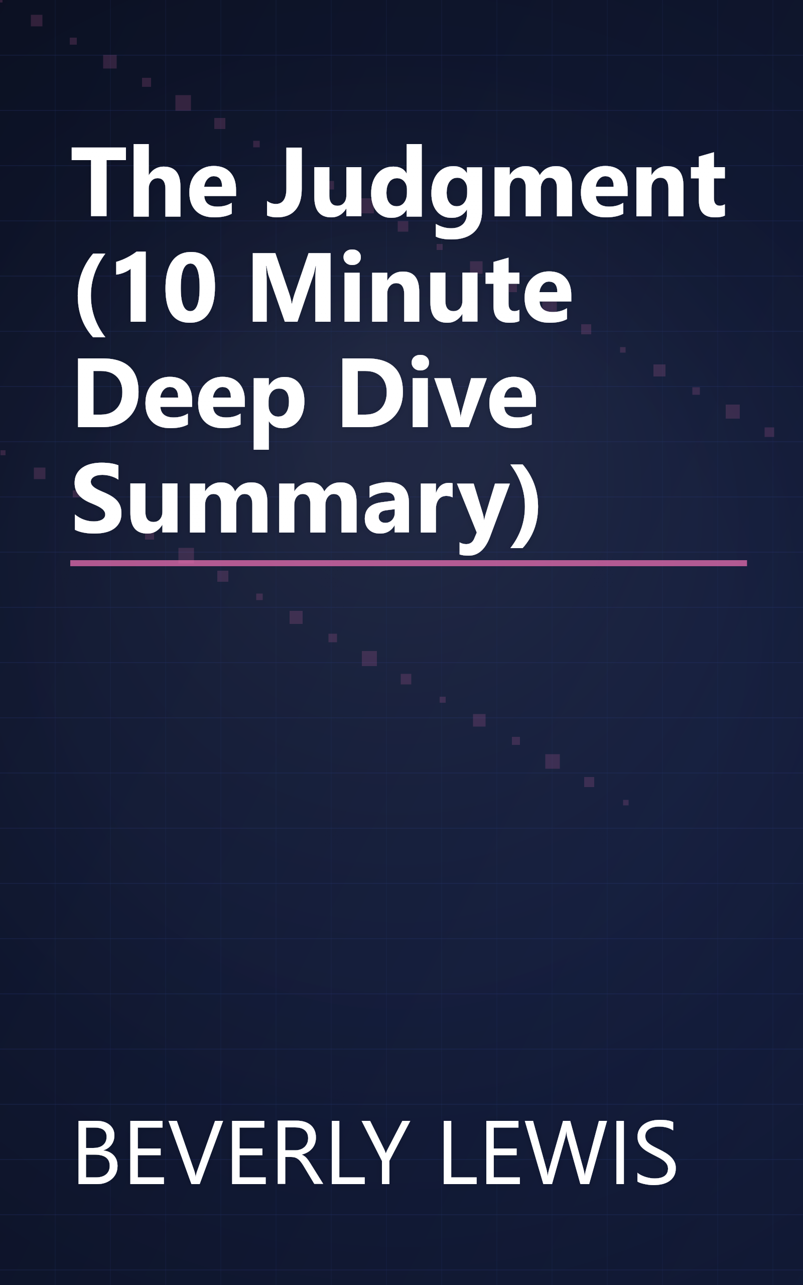 The Judgment (10 Minute   Deep Dive Summary) book cover