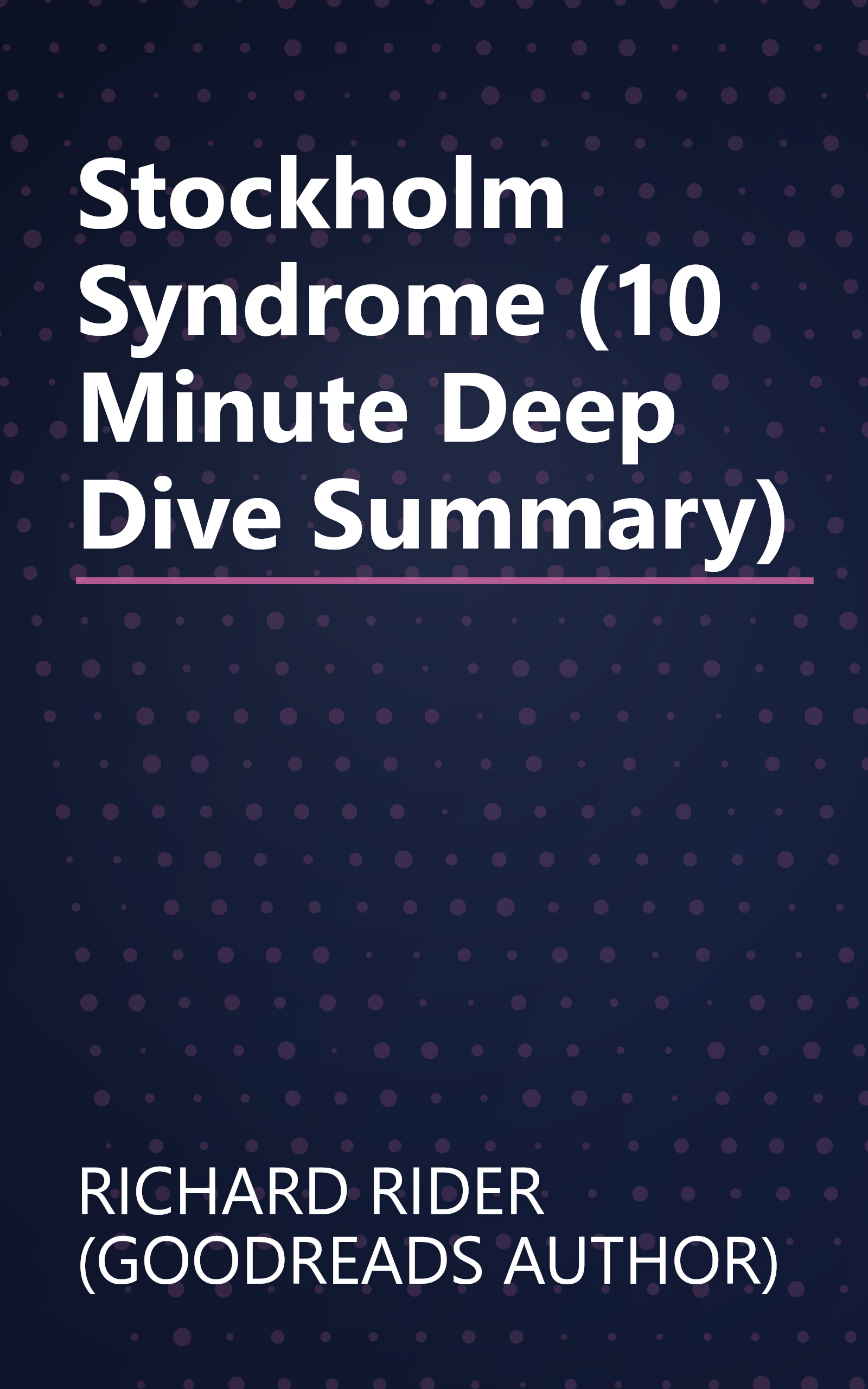 Stockholm Syndrome (10 Minute   Deep Dive Summary) book cover