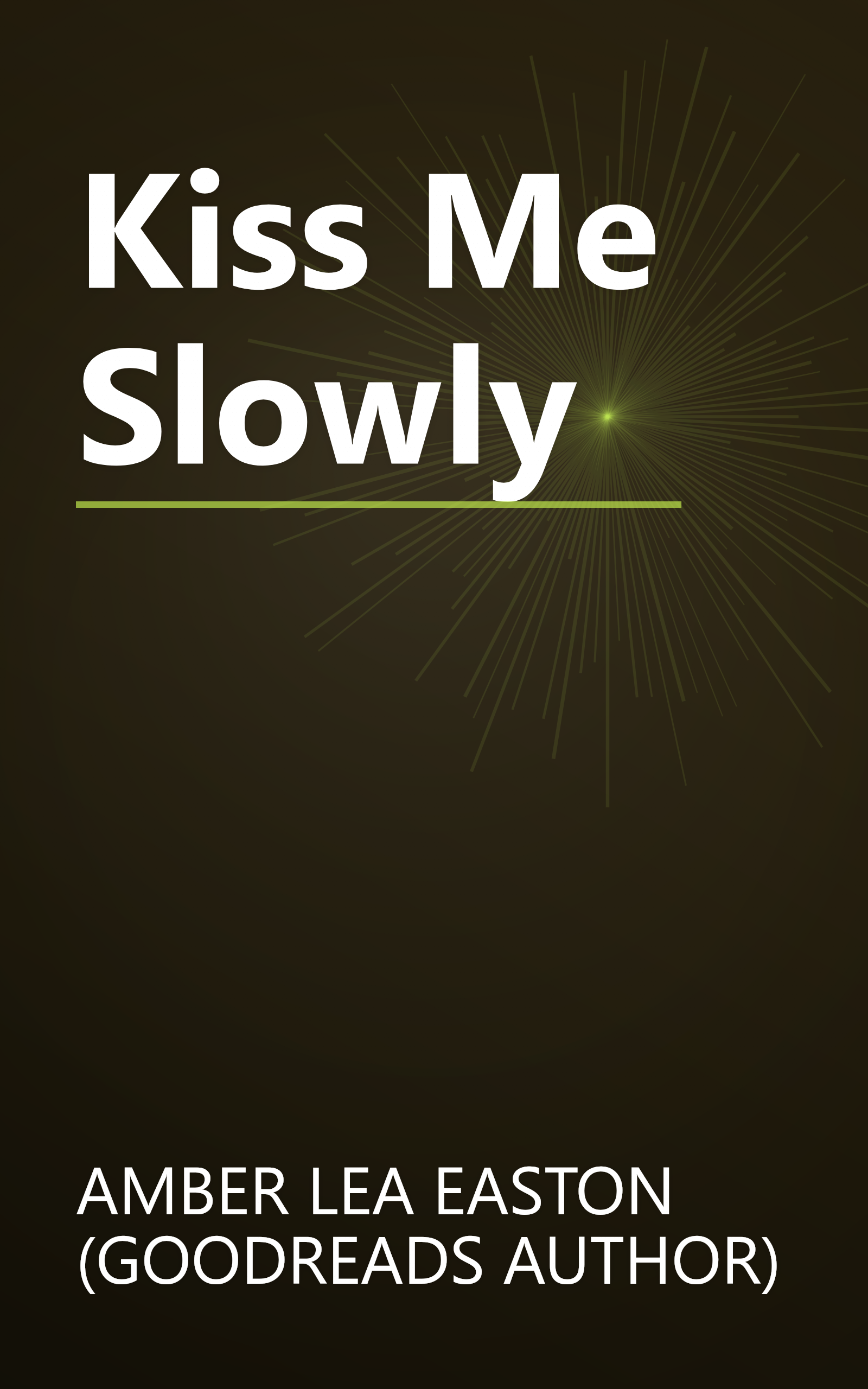 Kiss Me Slowly book cover