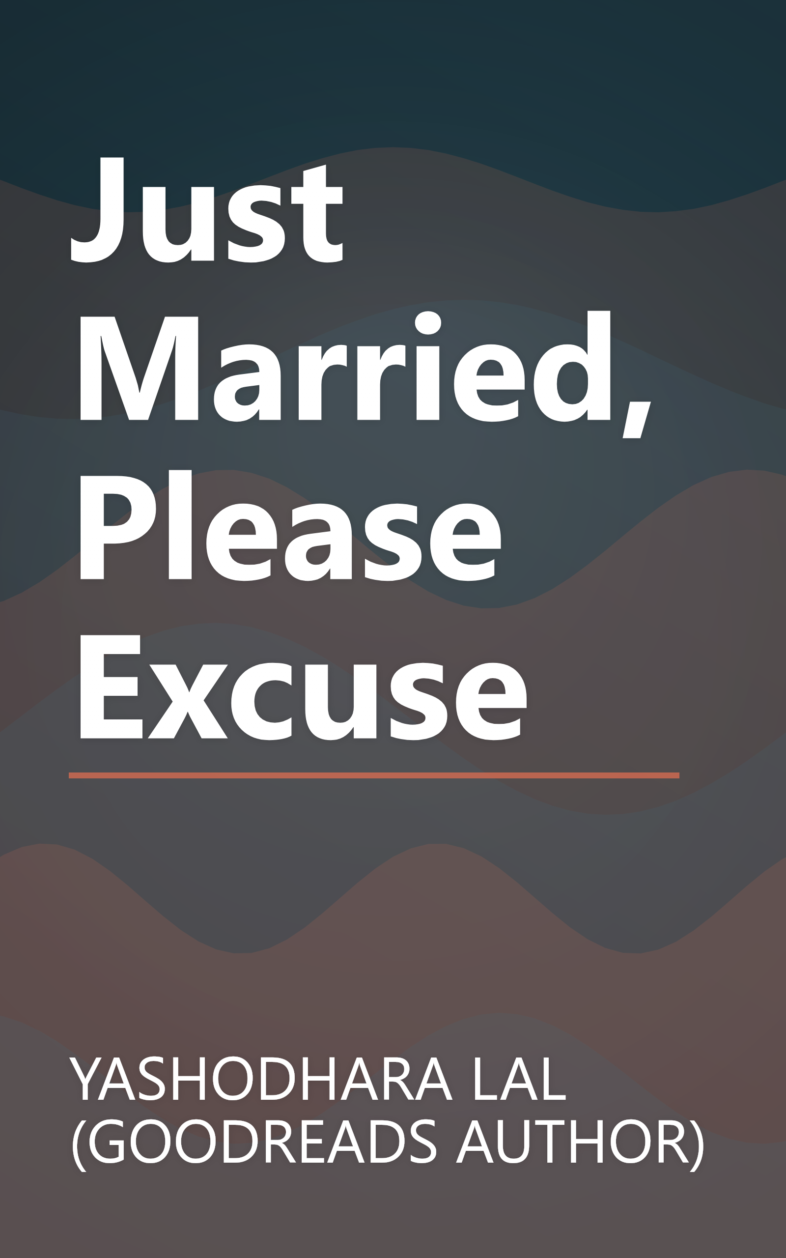 Just Married, Please Excuse book cover
