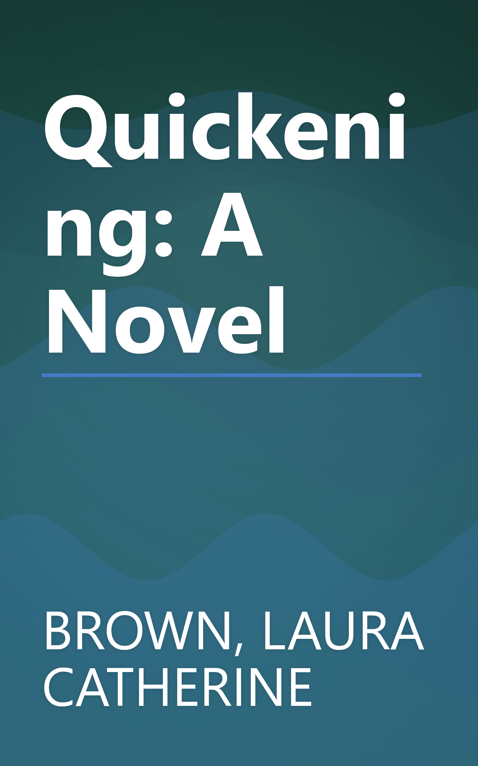 Quickening: A Novel book cover