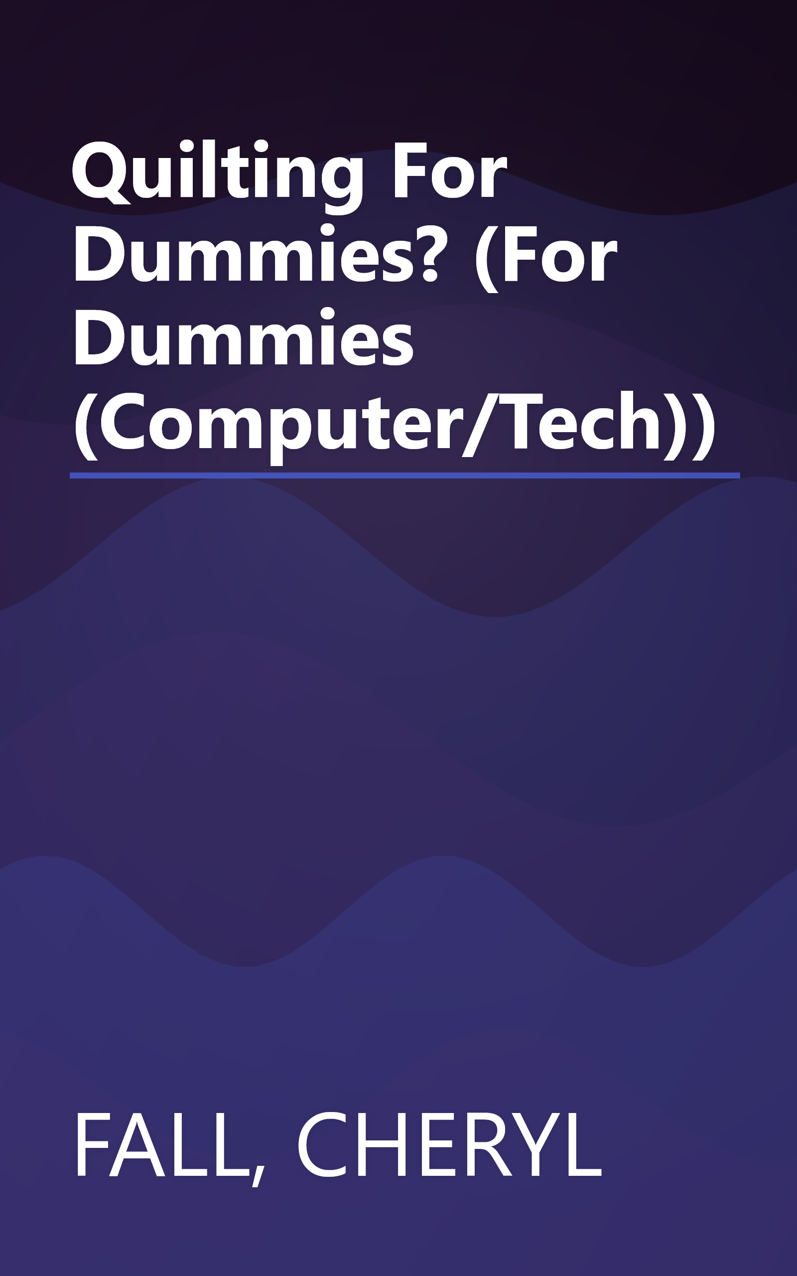 Quilting For Dummies? (For Dummies (Computer/Tech)) book cover