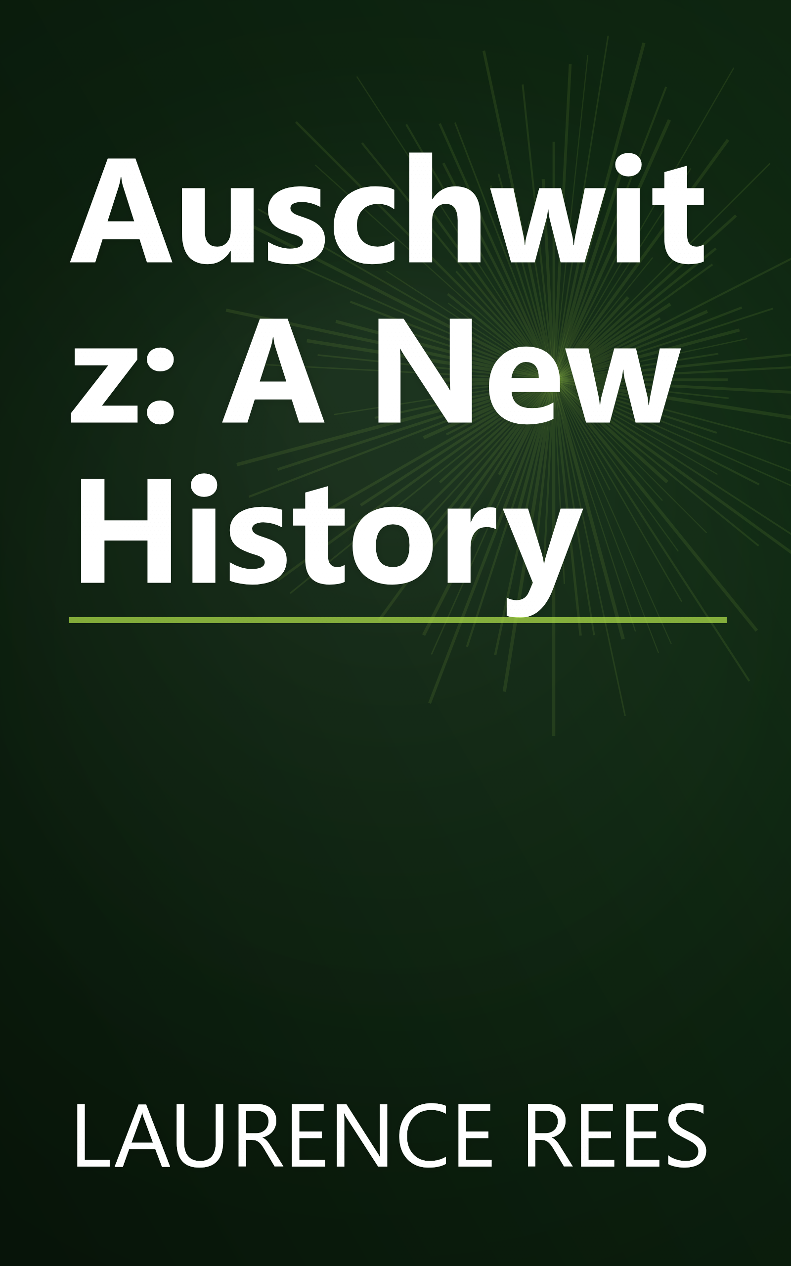Auschwitz: A New History book cover