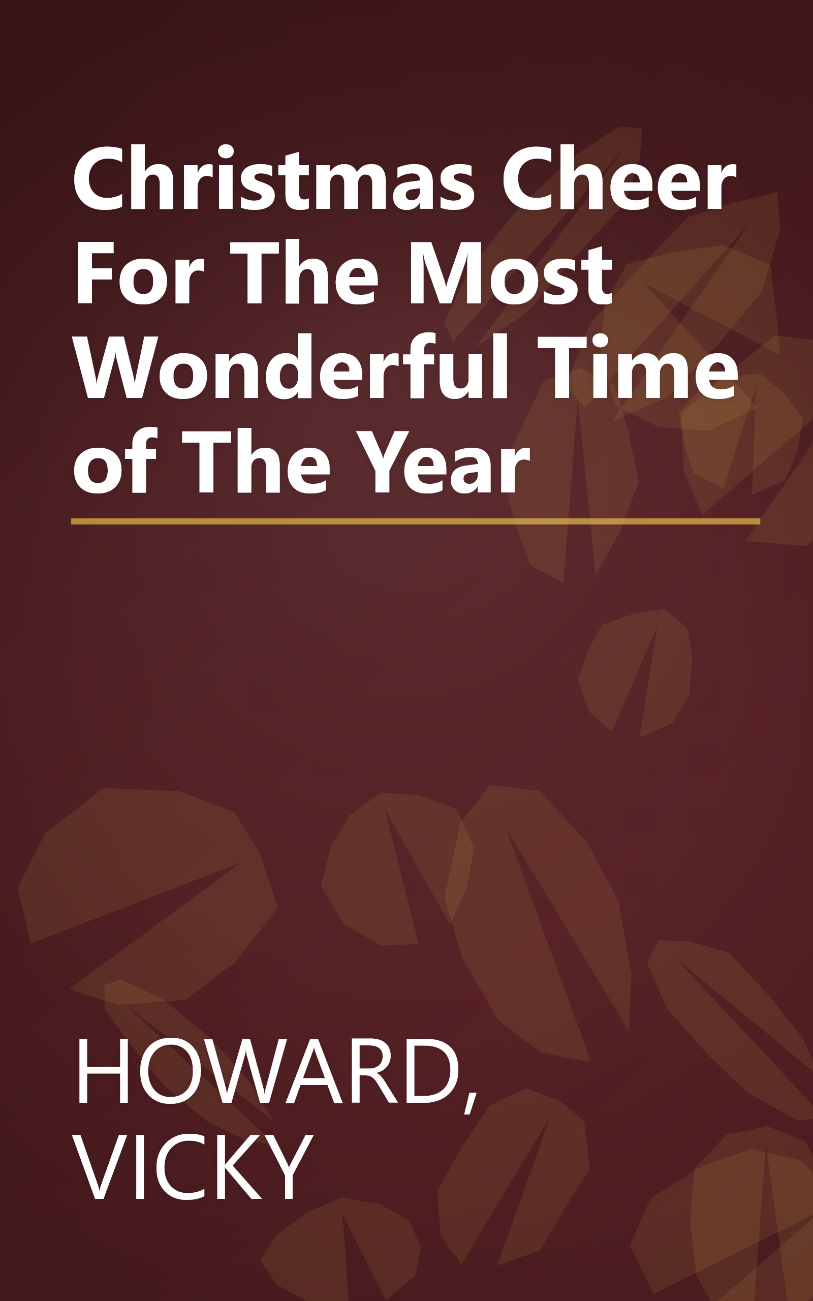 Christmas Cheer For The Most Wonderful Time of The Year book cover