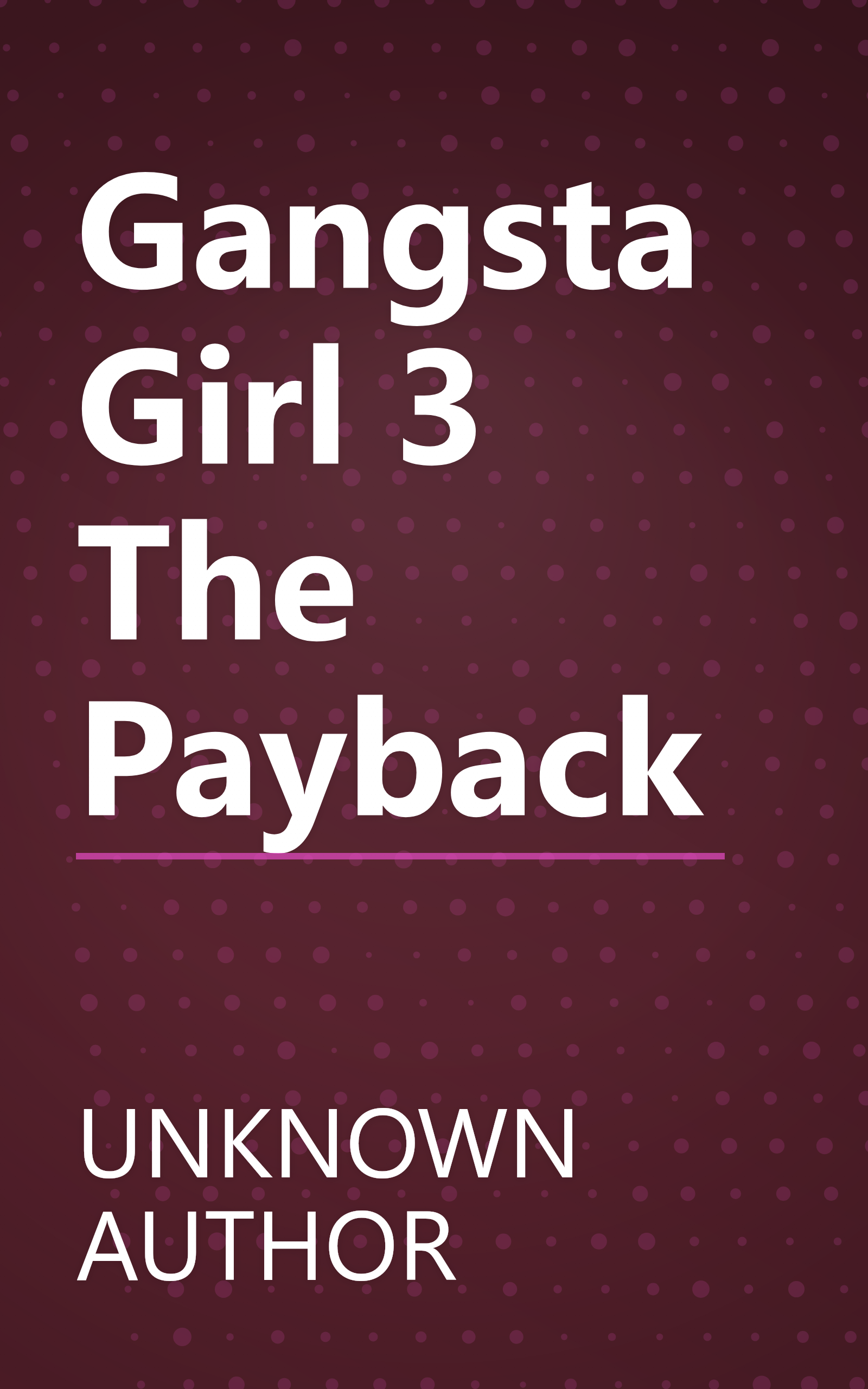 Gangsta Girl 3  The Payback  book cover