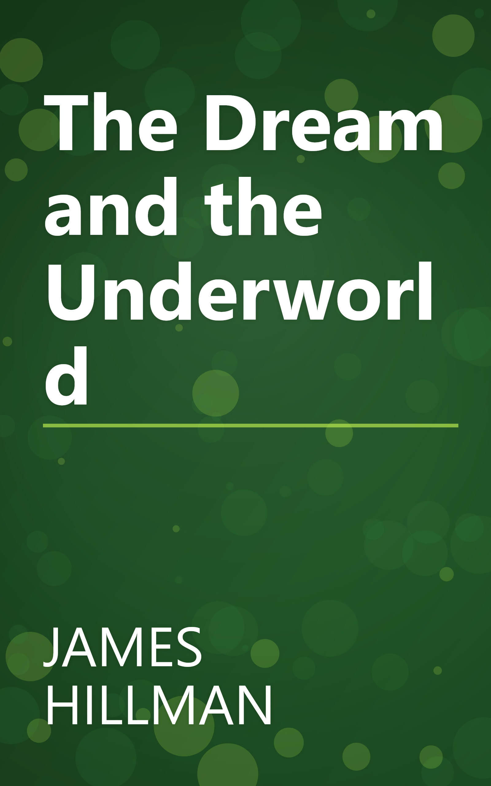 The Dream and the Underworld book cover