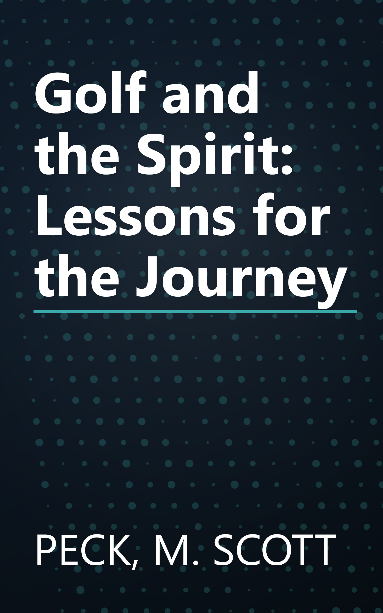 Golf and the Spirit: Lessons for the Journey book cover