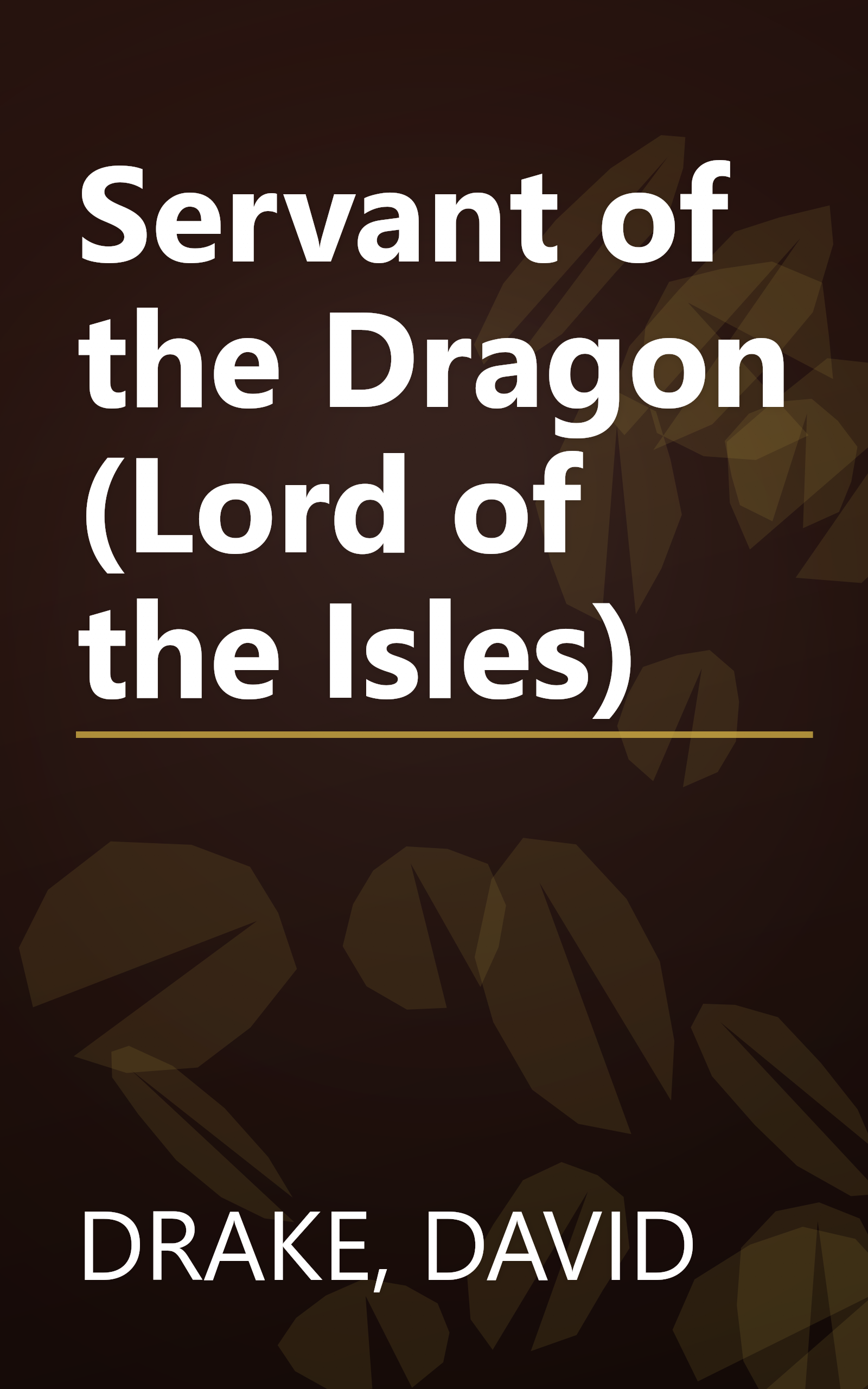 Servant of the Dragon (Lord of the Isles) book cover