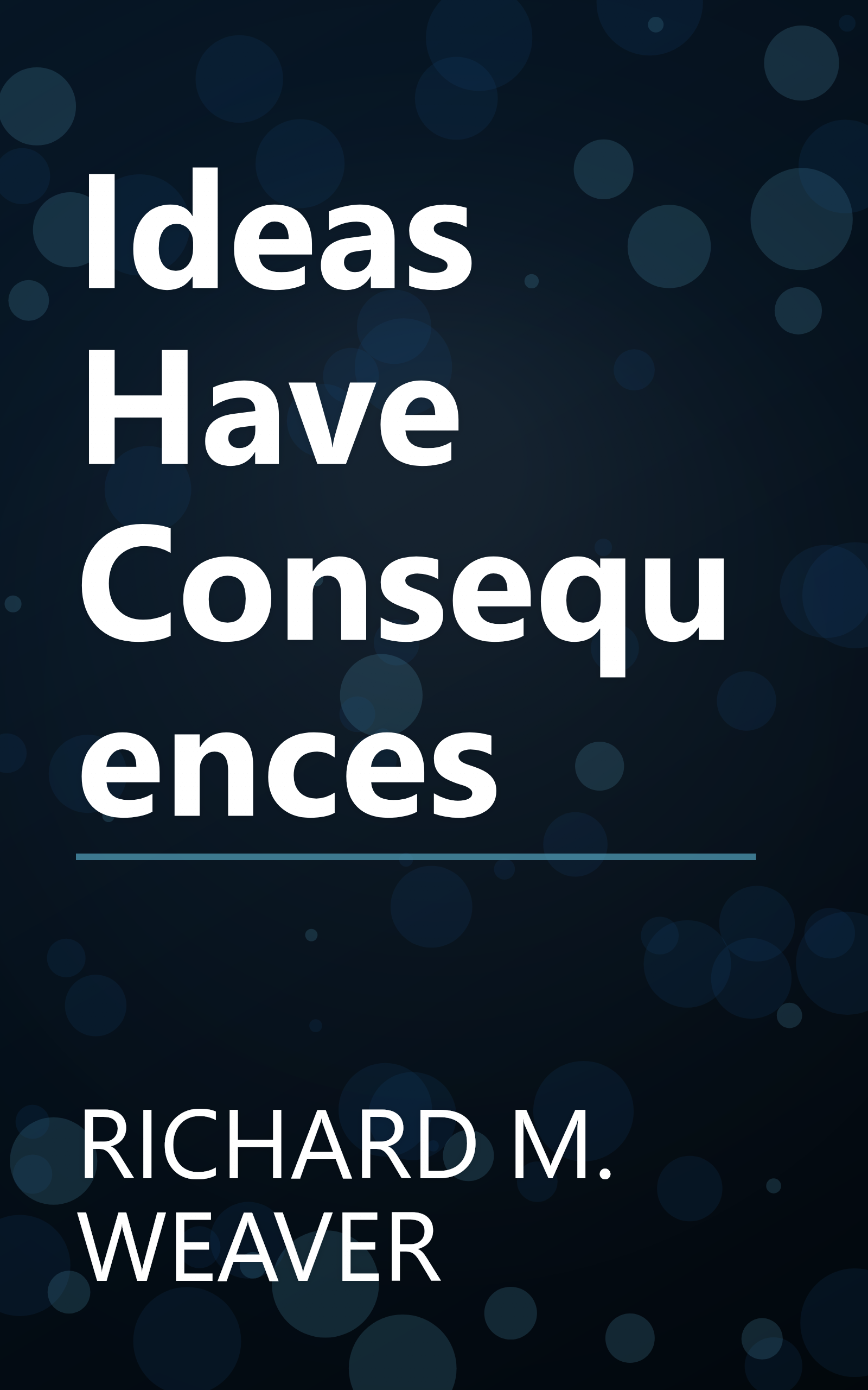 Ideas Have Consequences book cover