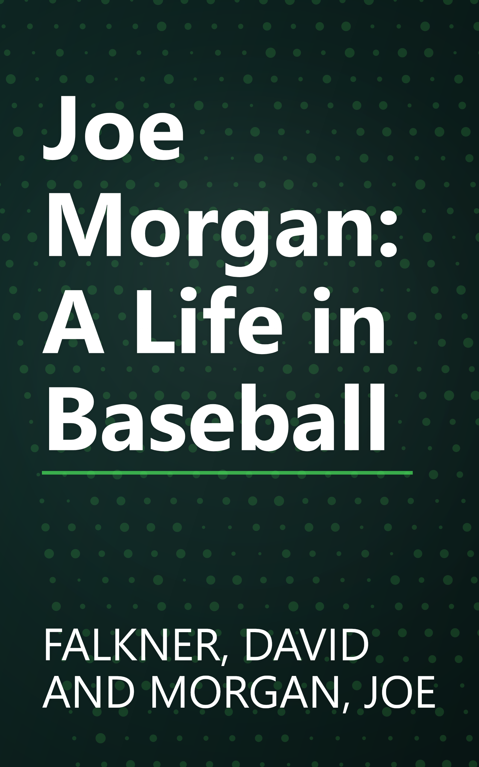 Joe Morgan: A Life in Baseball book cover