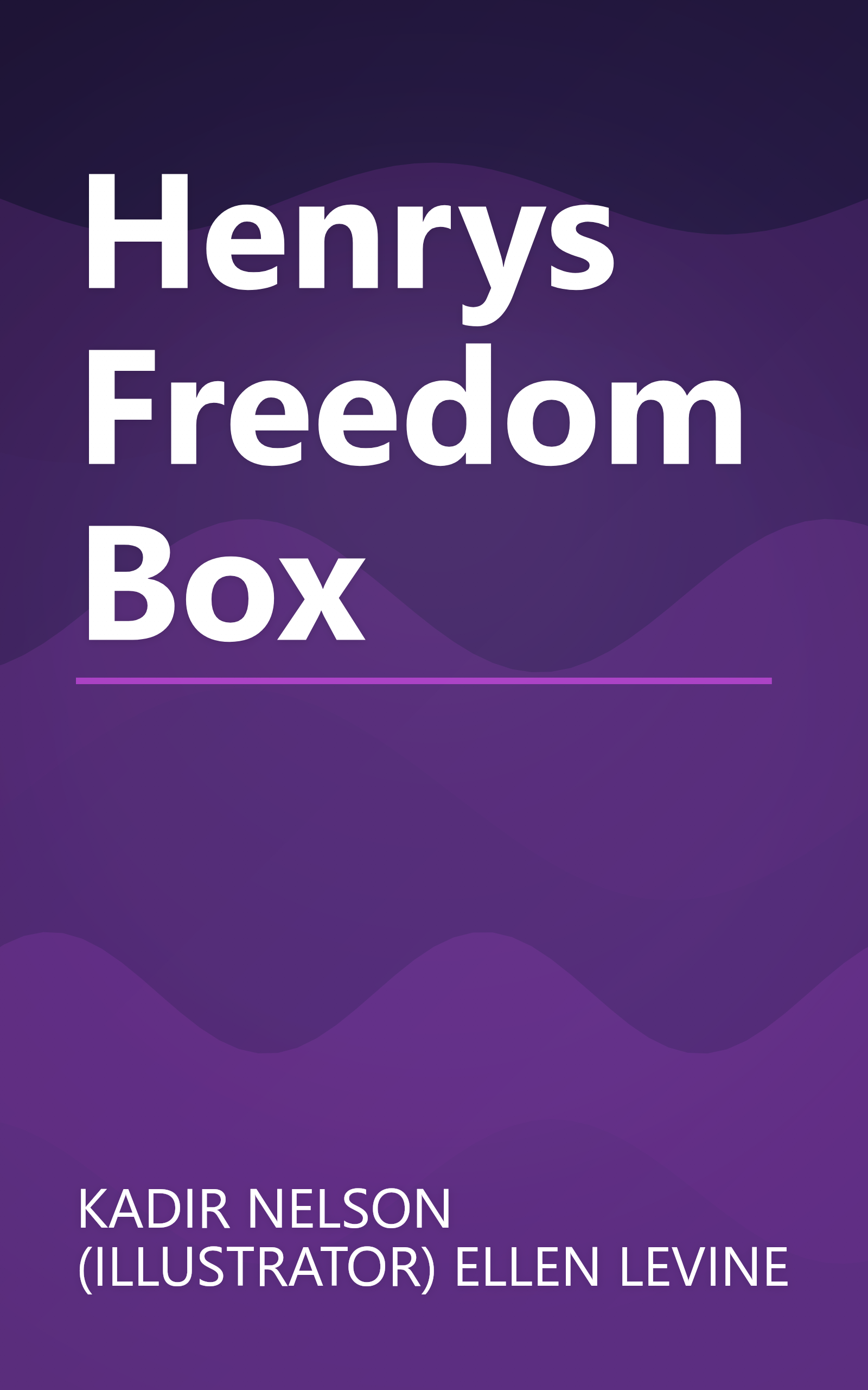 Henrys Freedom Box book cover