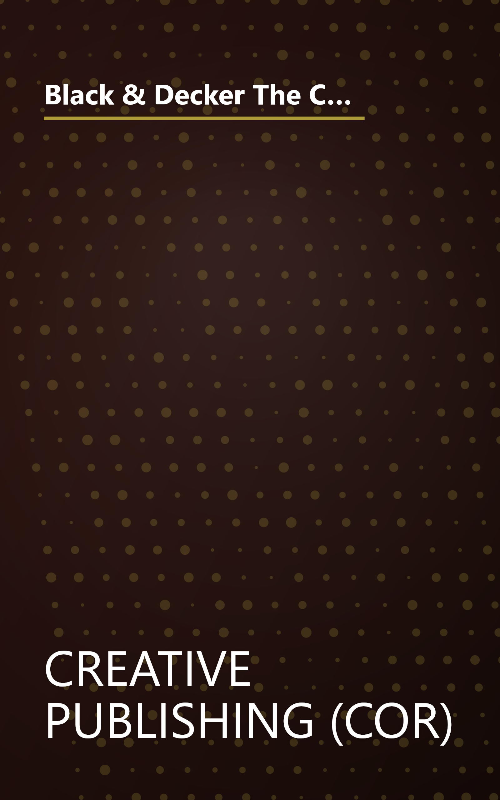 Black & Decker The Complete Photo Guide to Home Repair: with 350 Projects and 2000 Photos (Black & Decker Complete Photo Guide) book cover