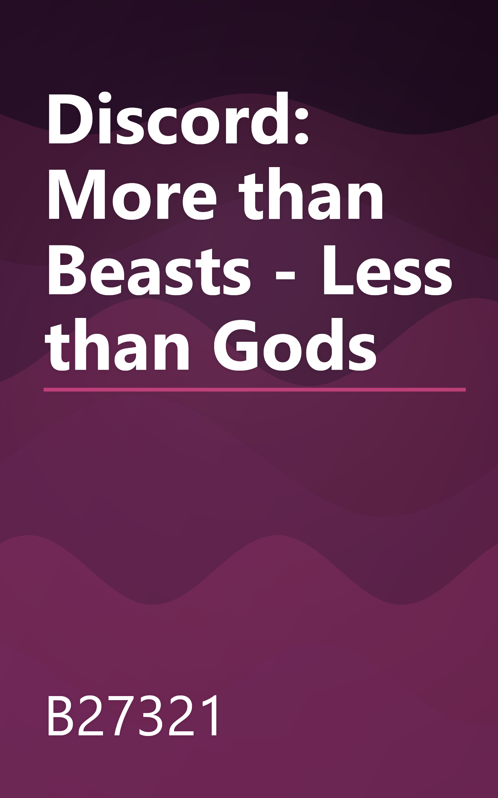 Discord: More than Beasts - Less than Gods book cover