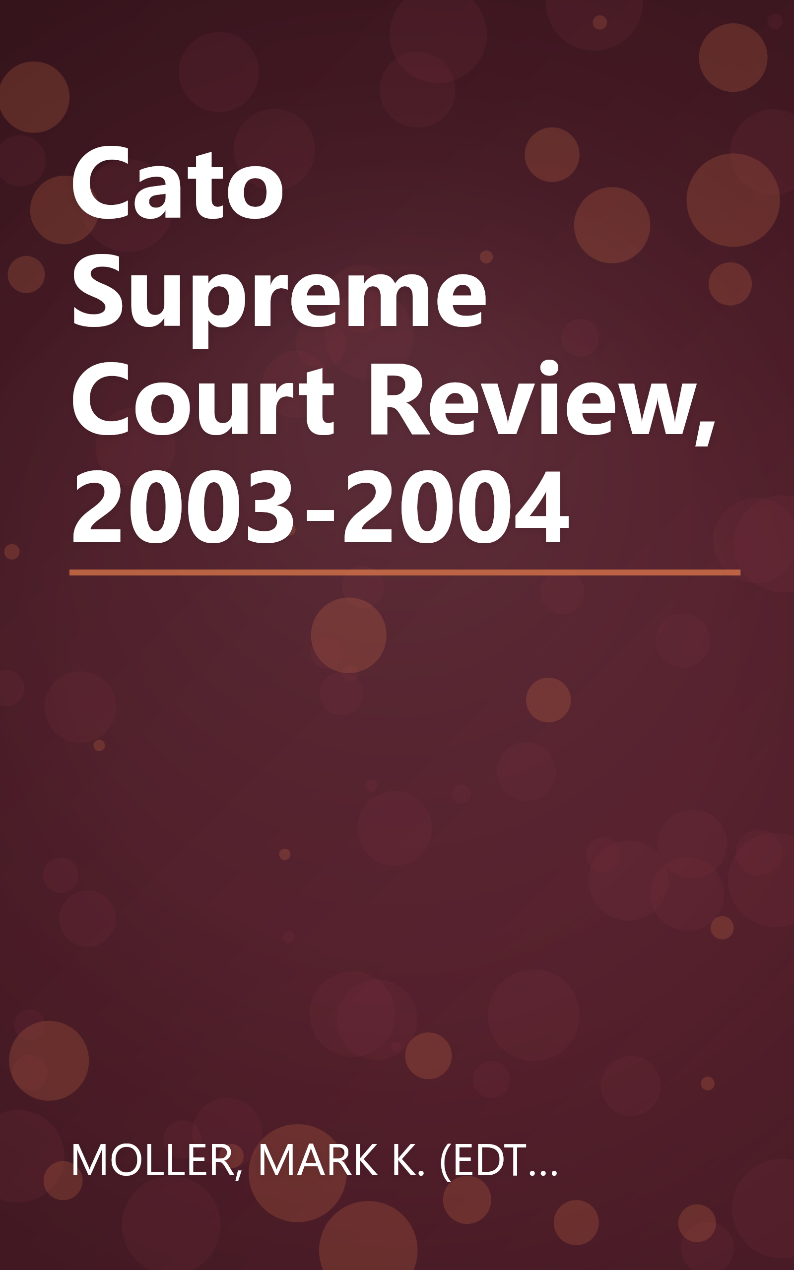 Cato Supreme Court Review, 2003-2004 book cover