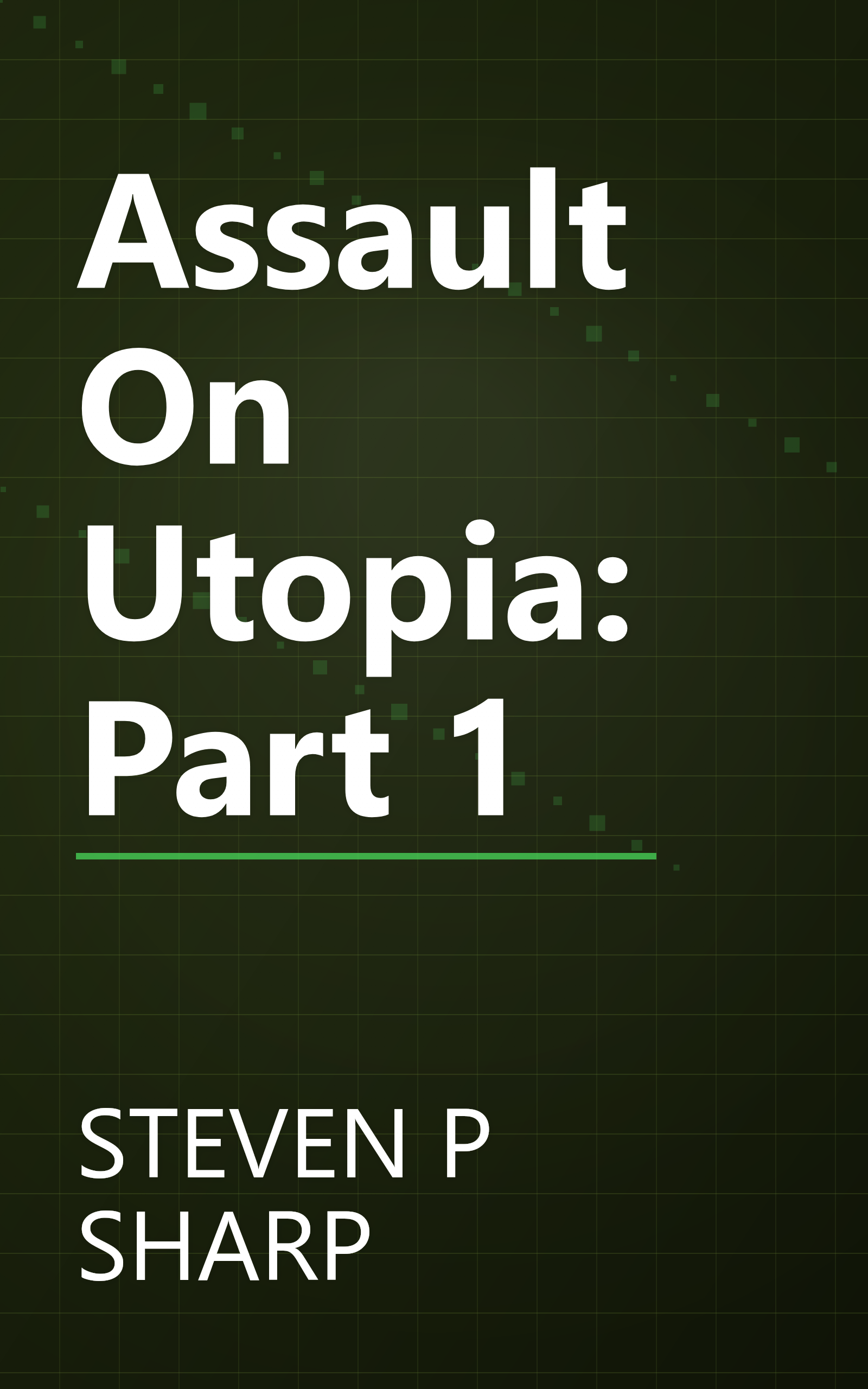 Assault On Utopia: Part 1 book cover