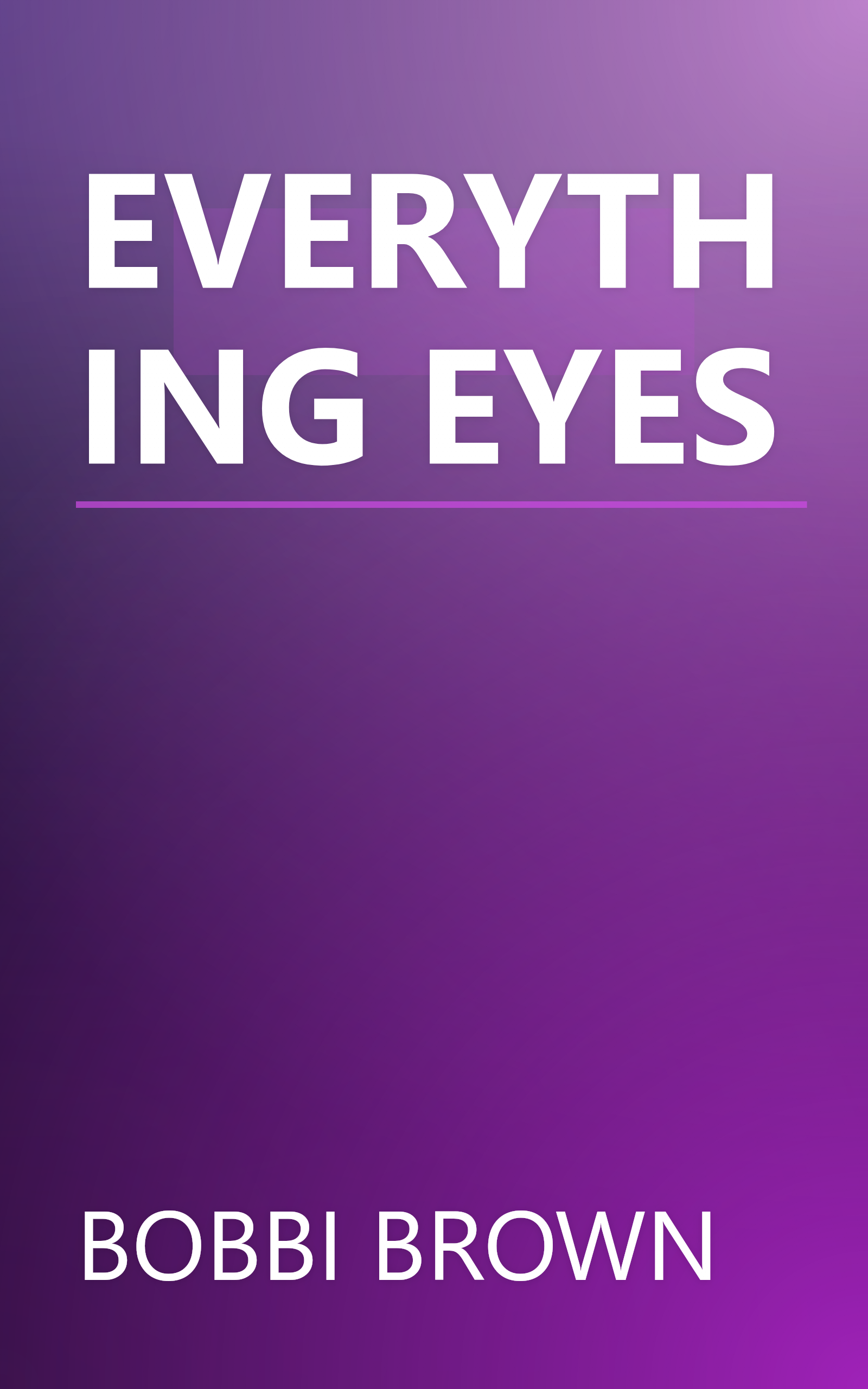 EVERYTHING EYES book cover