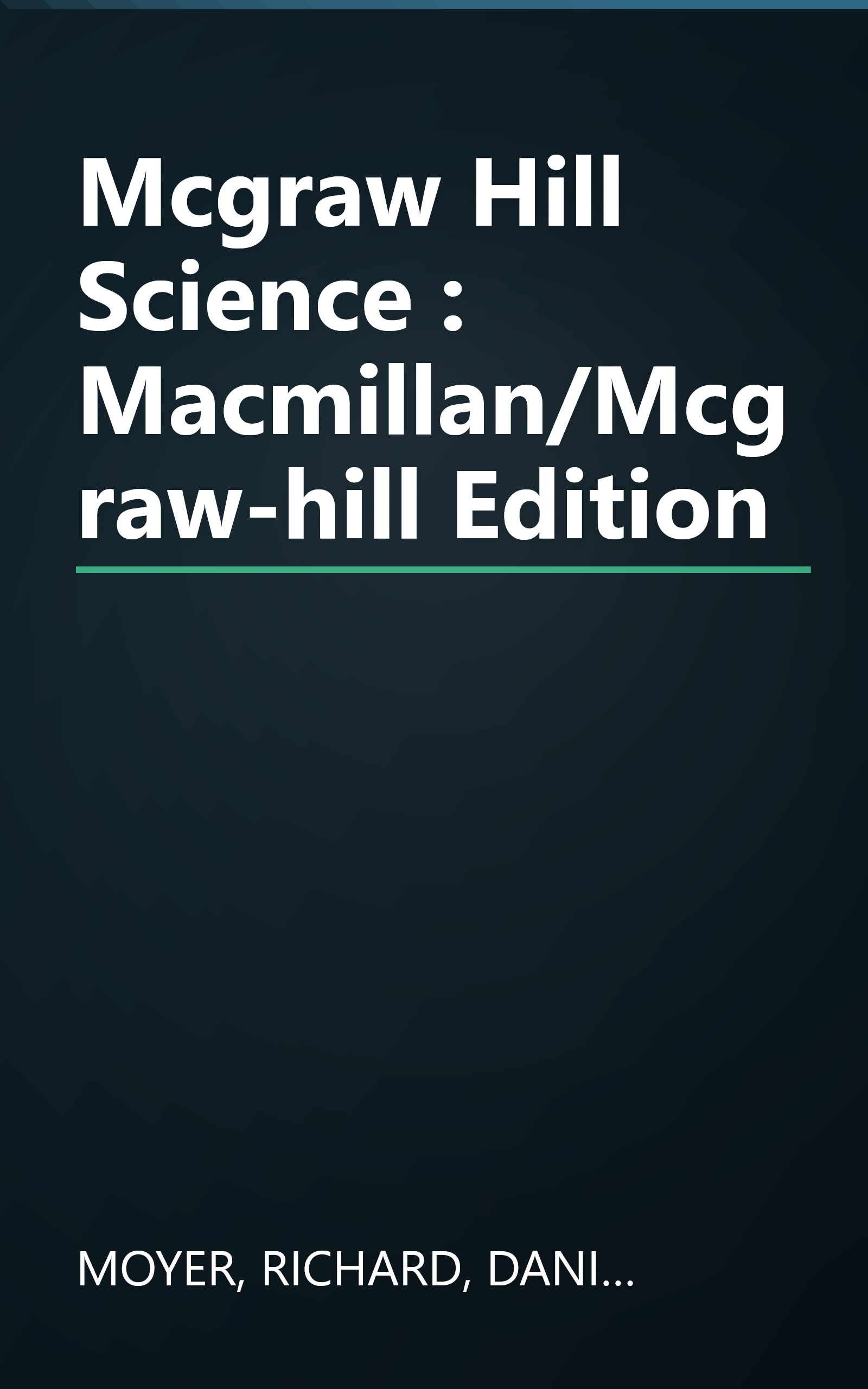 Mcgraw Hill Science : Macmillan/Mcgraw-hill Edition book cover
