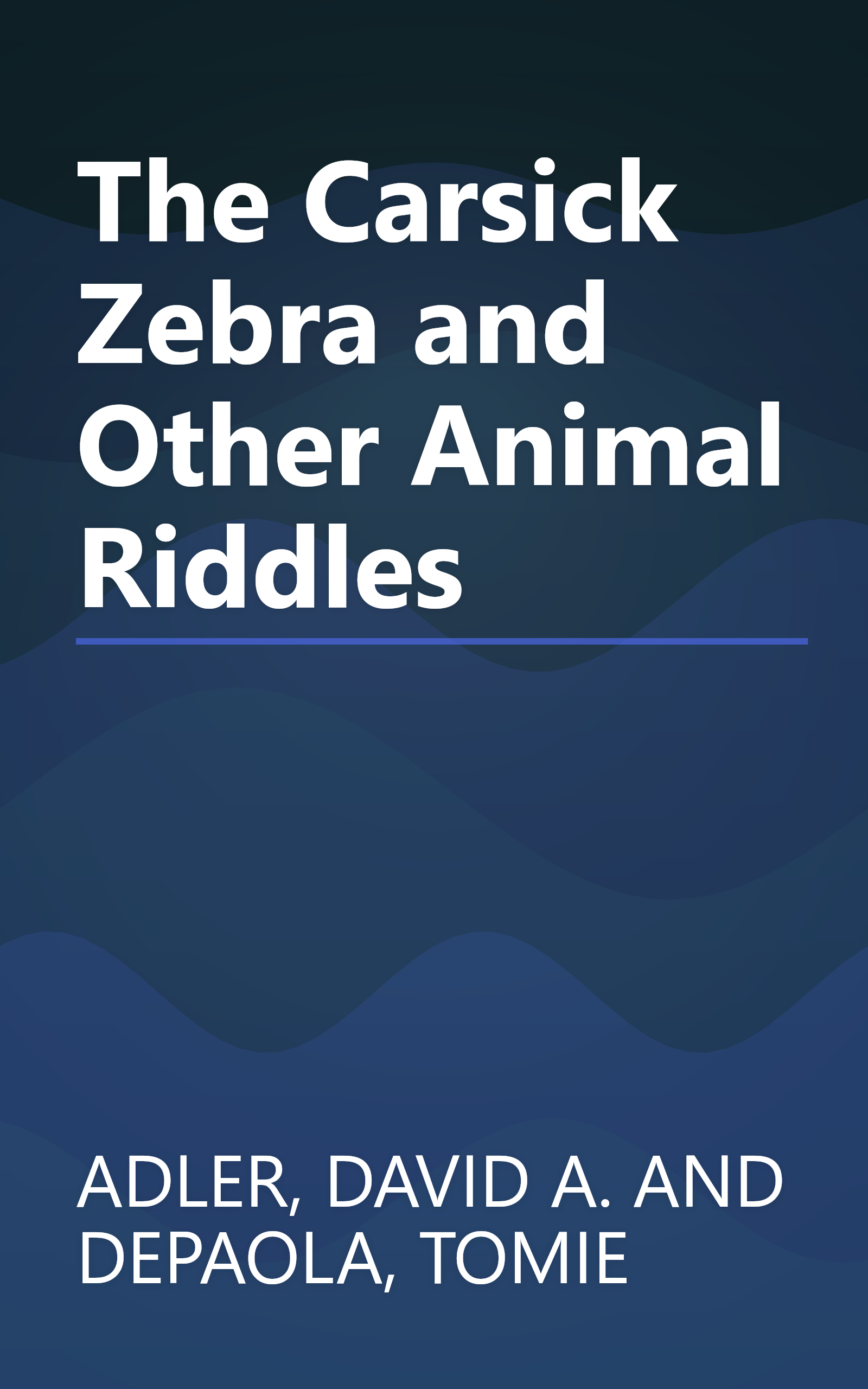 The Carsick Zebra and Other Animal Riddles book cover