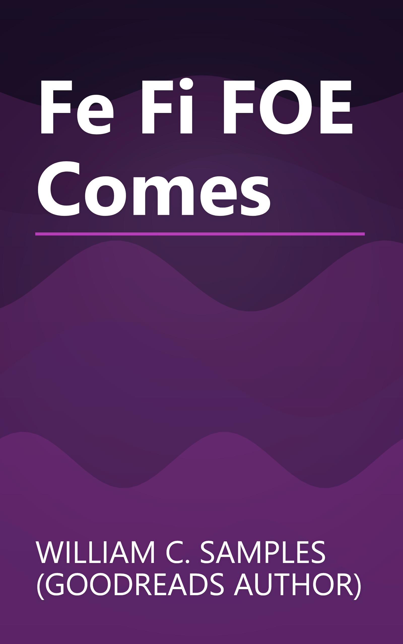 Fe Fi FOE Comes book cover