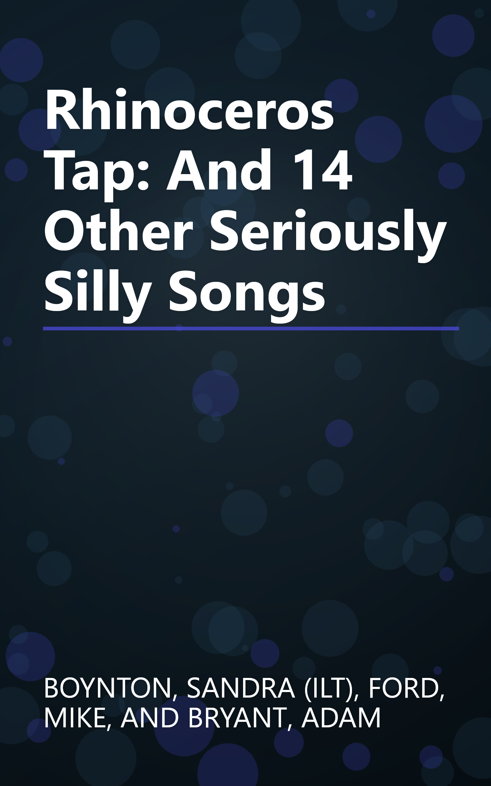 Rhinoceros Tap: And 14 Other Seriously Silly Songs book cover