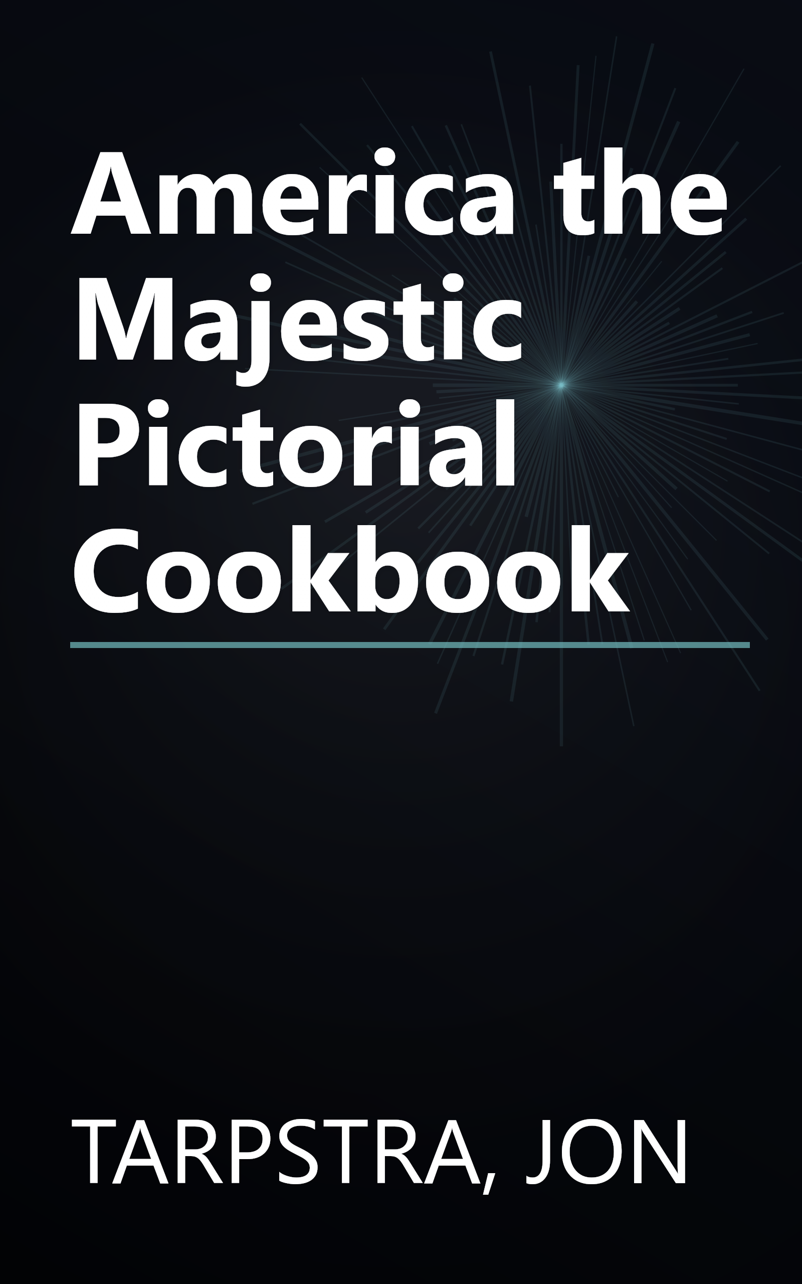 America the Majestic Pictorial Cookbook book cover