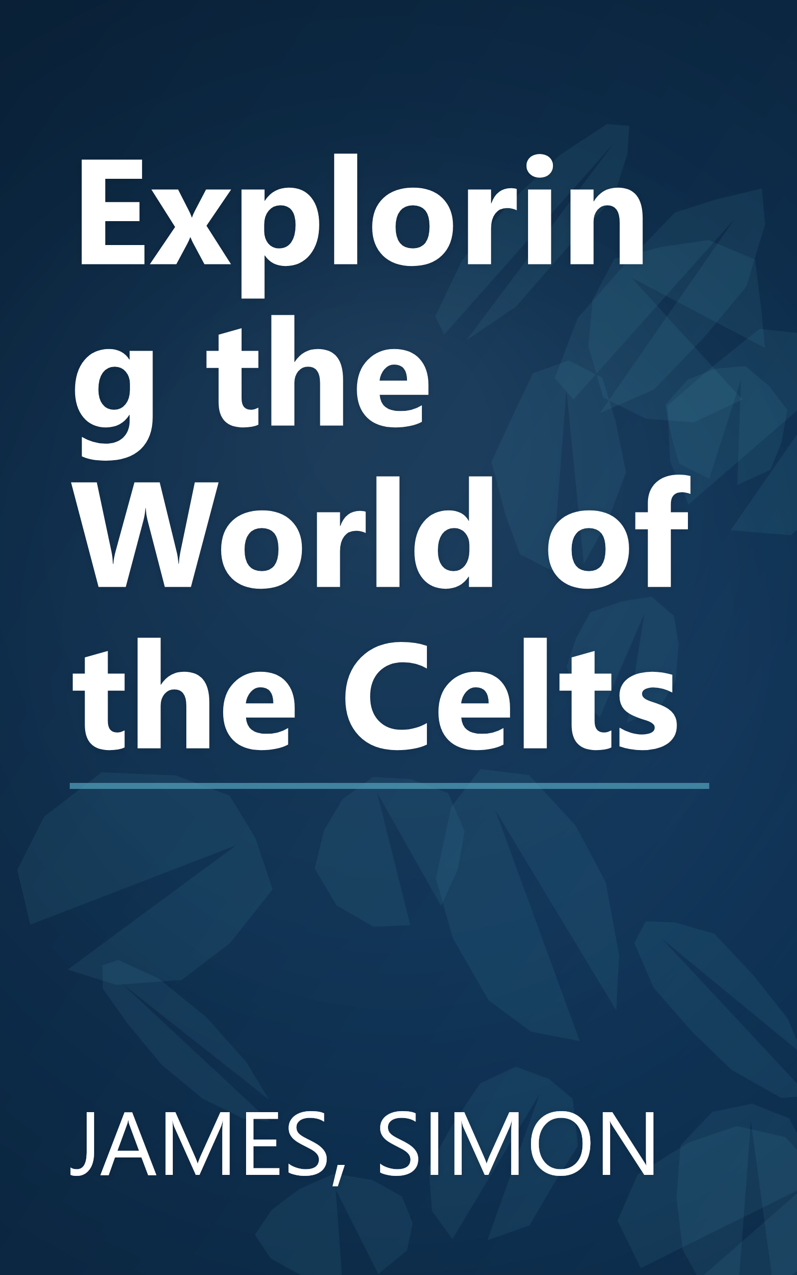 Exploring the World of the Celts book cover