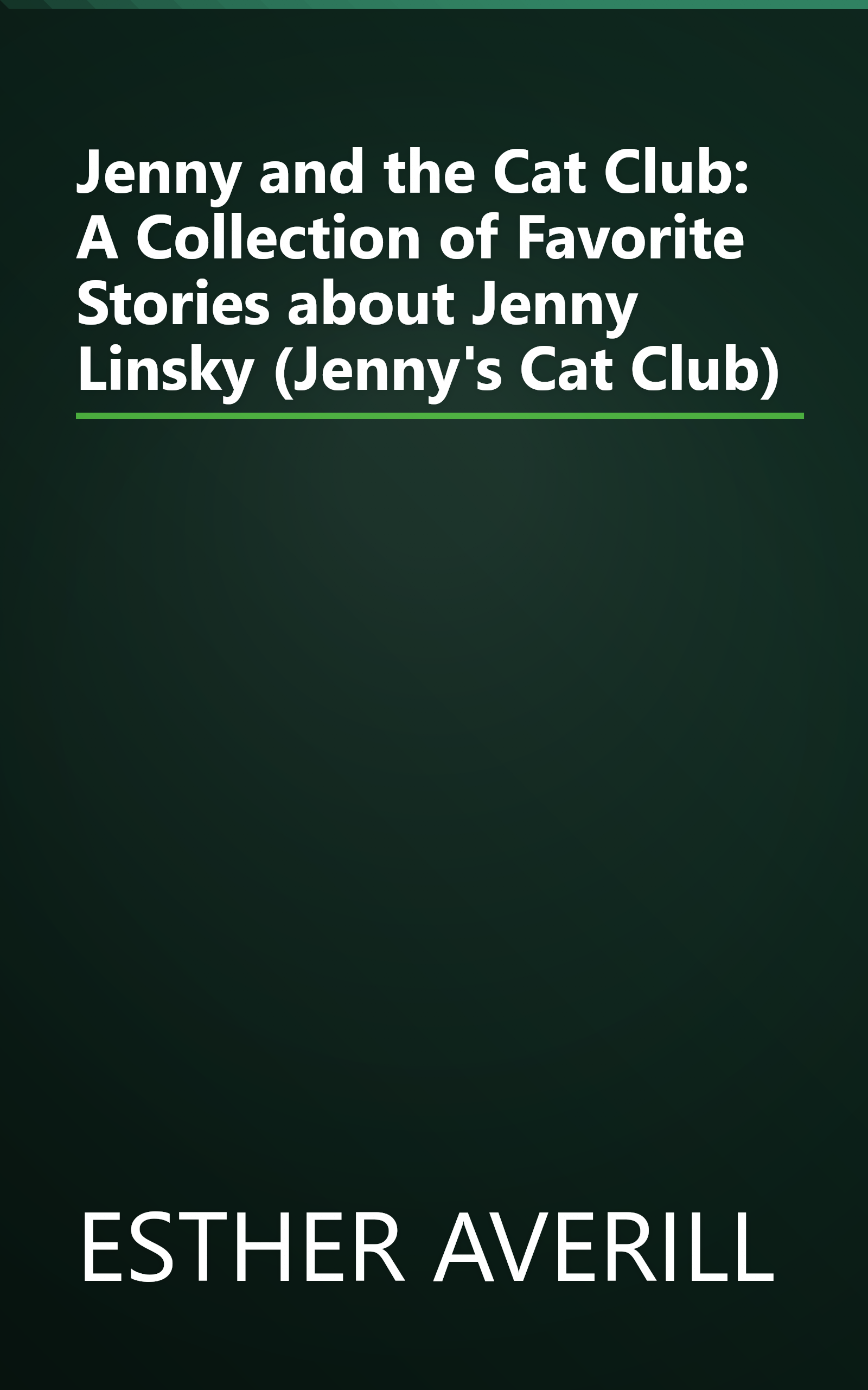 Jenny and the Cat Club: A Collection of Favorite Stories about Jenny Linsky (Jenny's Cat Club) book cover