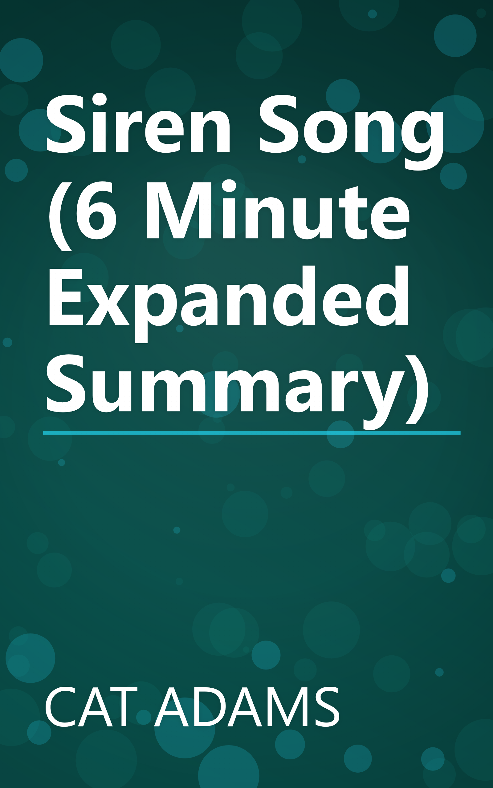 Siren Song (6 Minute   Expanded Summary) book cover