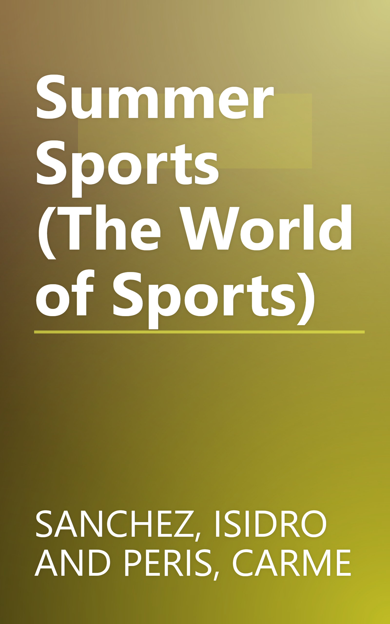 Summer Sports (The World of Sports) book cover