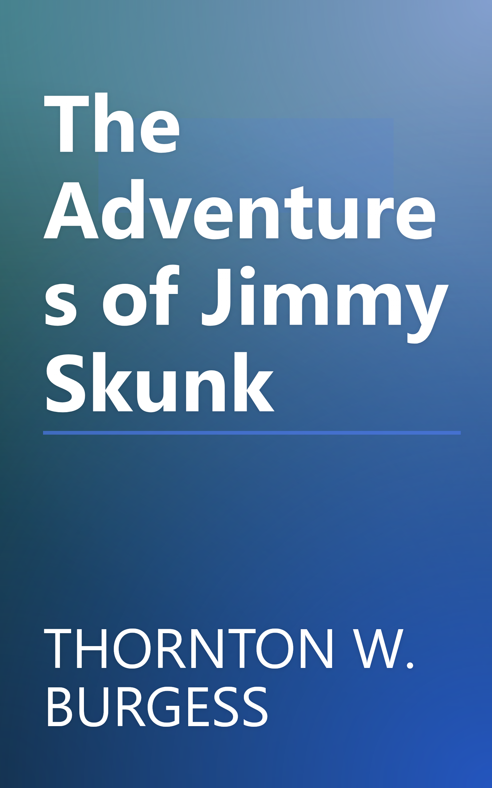 The Adventures of Jimmy Skunk book cover