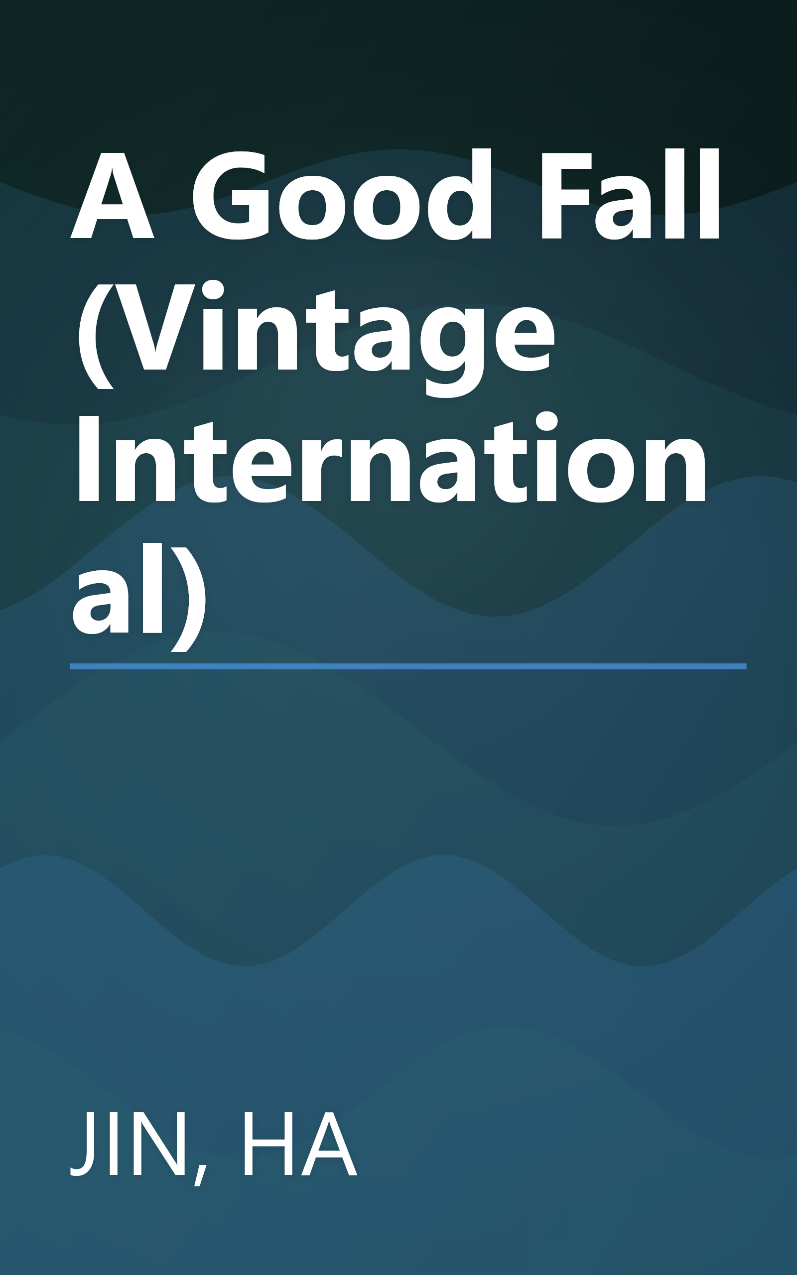 A Good Fall (Vintage International) book cover