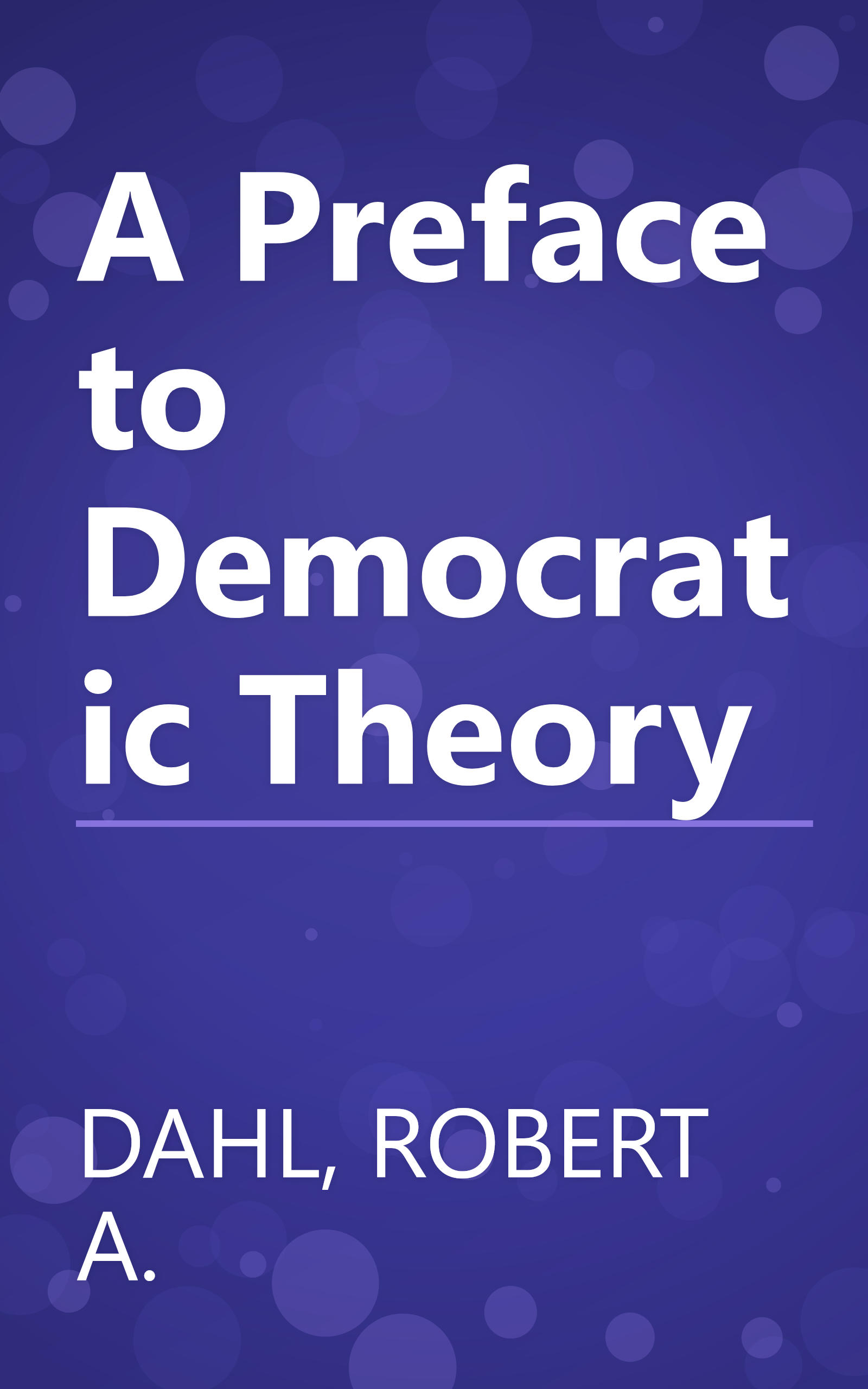 A Preface to Democratic Theory book cover