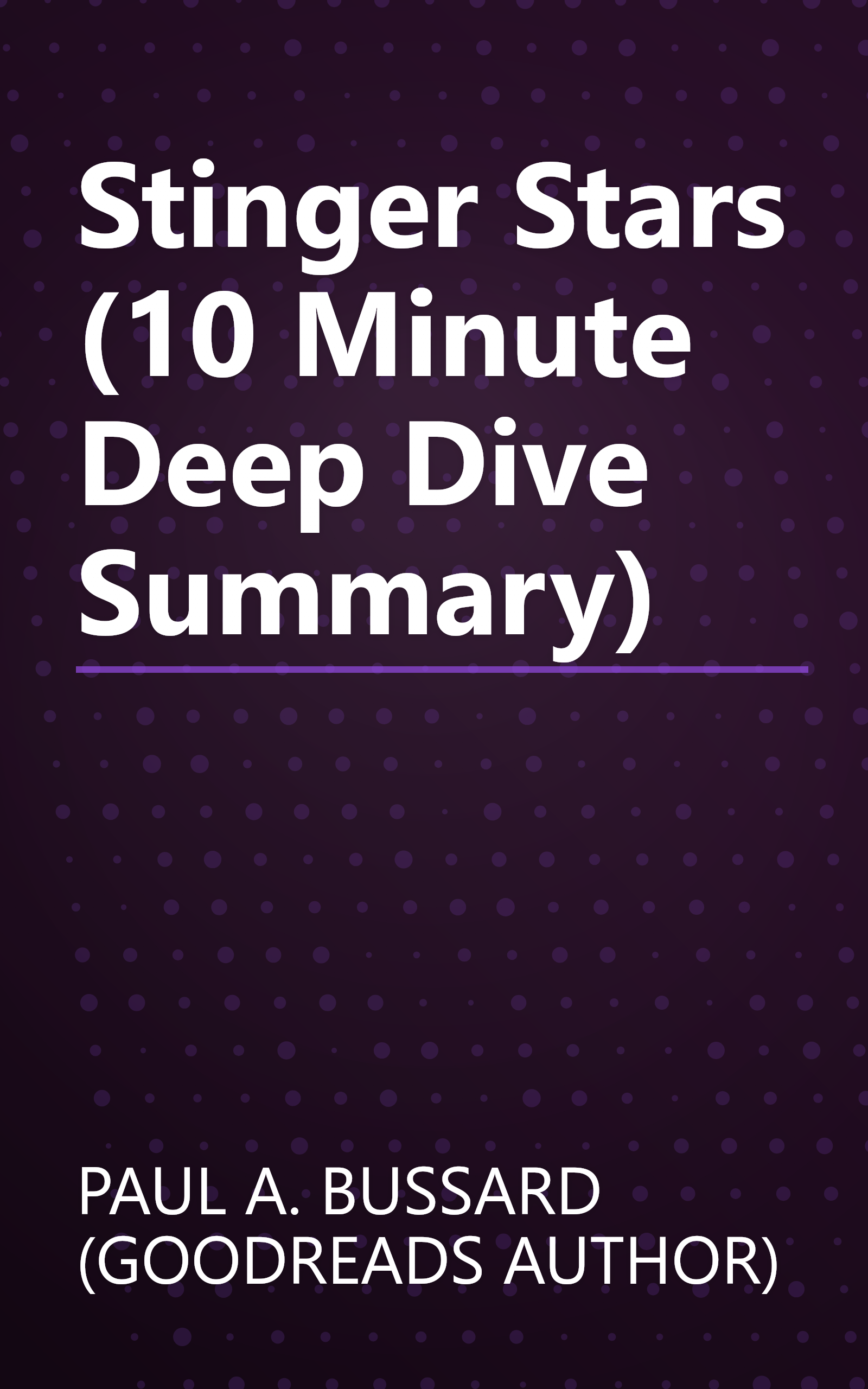 Stinger Stars (10 Minute   Deep Dive Summary) book cover