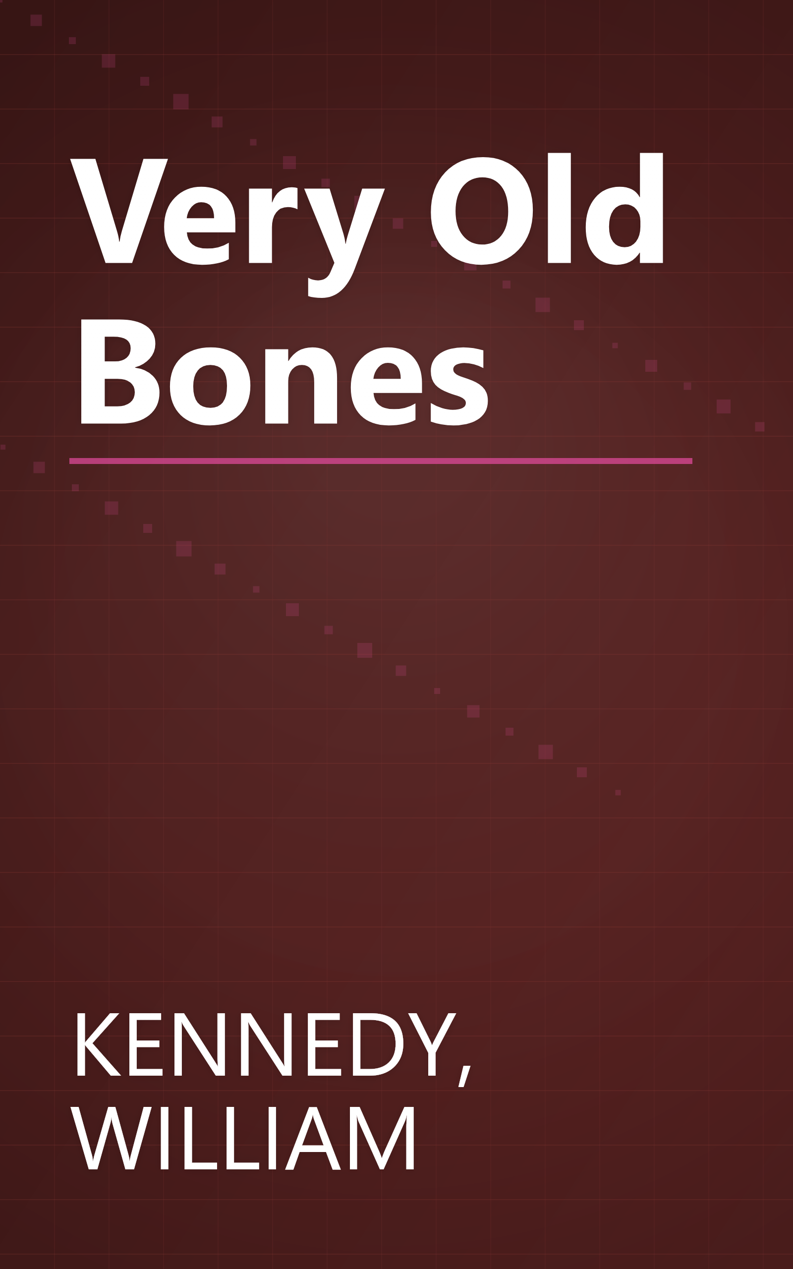 Very Old Bones book cover