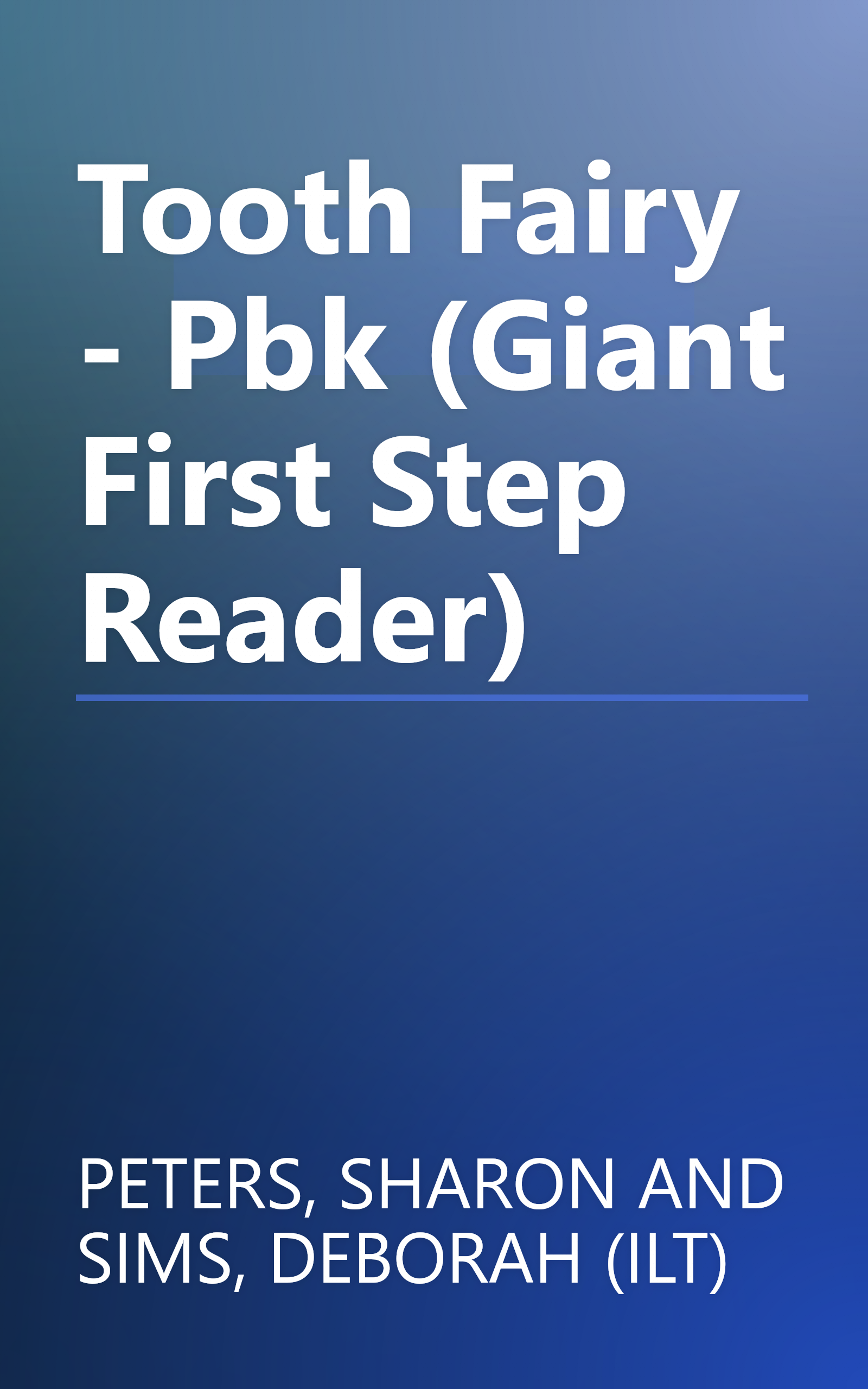 Tooth Fairy - Pbk (Giant First Step Reader) book cover