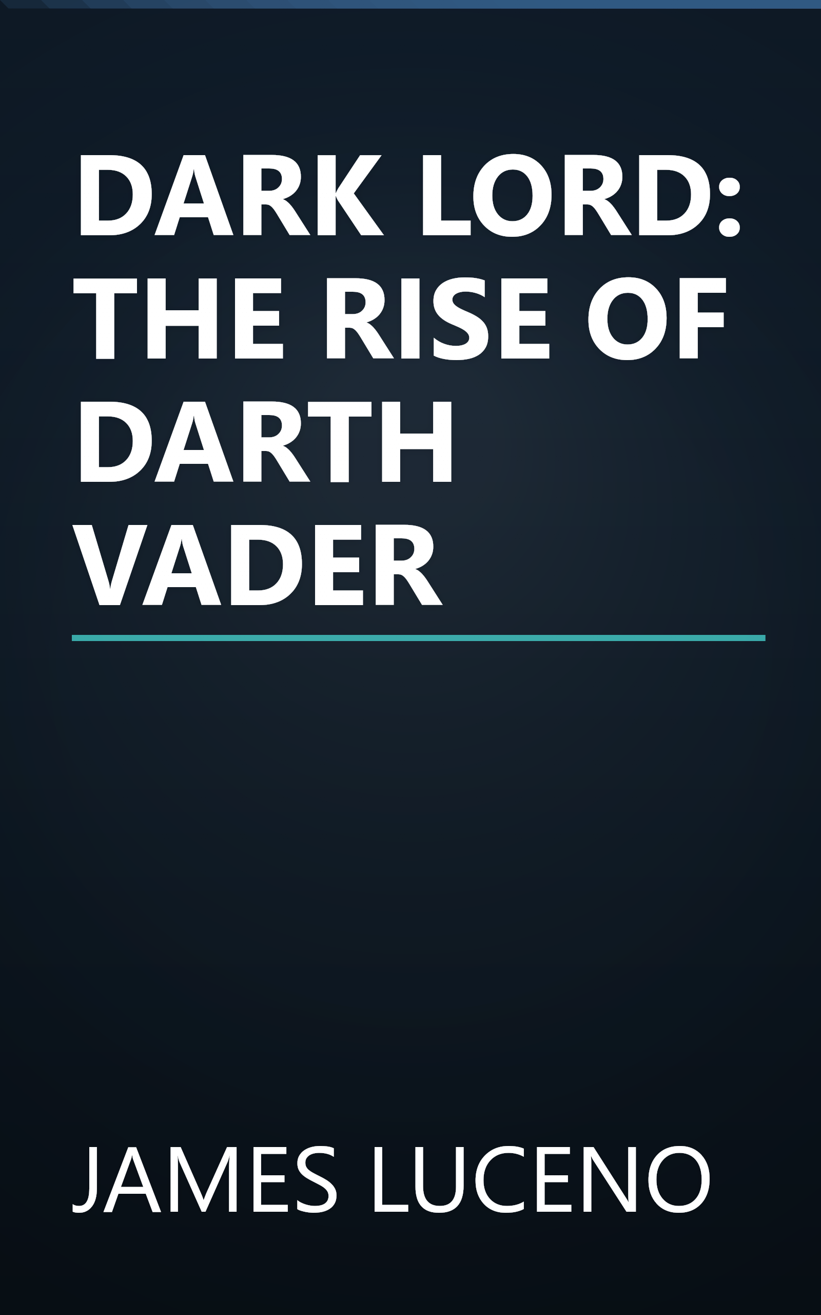 DARK LORD: THE RISE OF DARTH VADER book cover